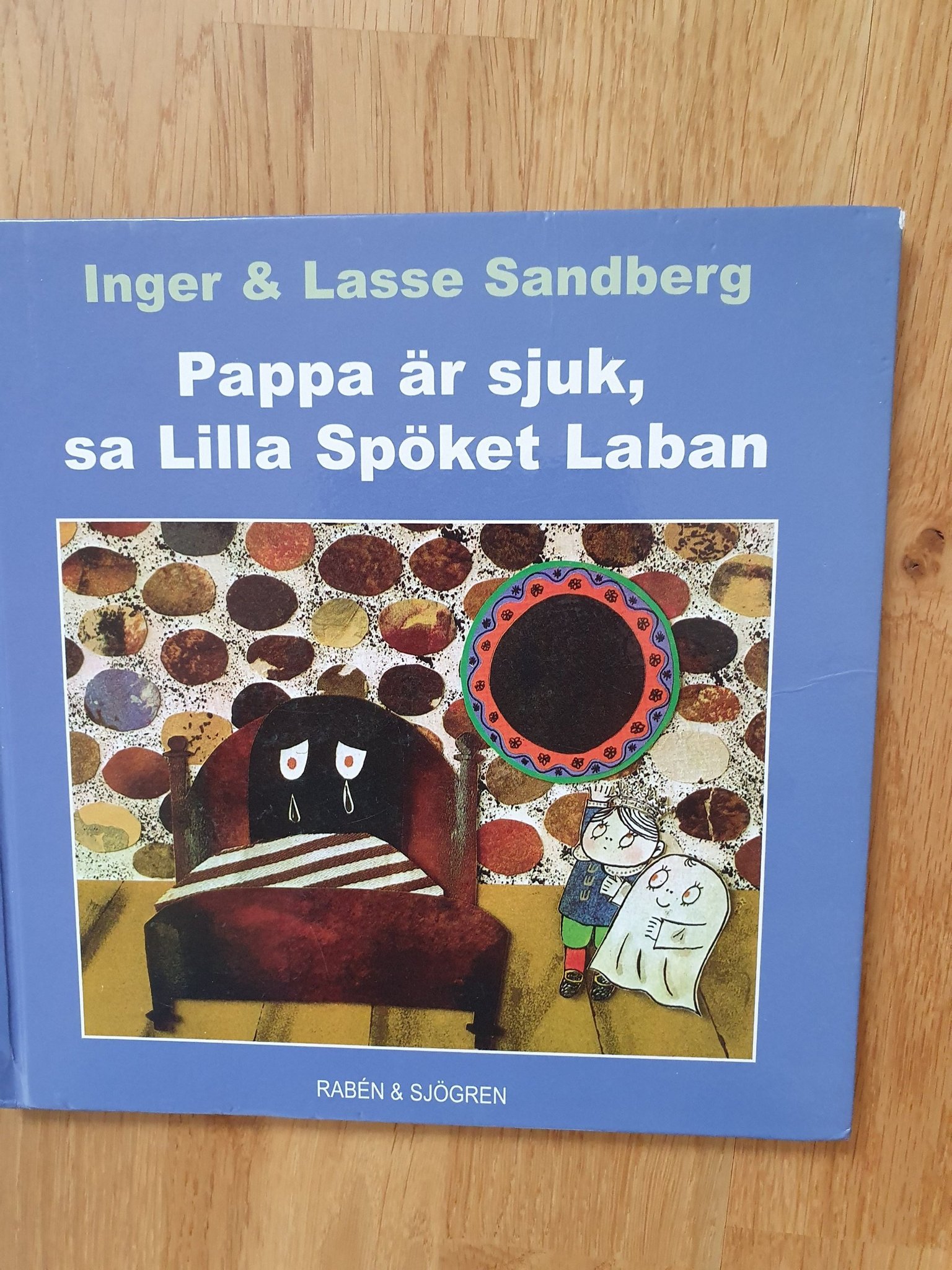 PAPPA ÄR SJUK, SA LILLA SPÖKET LABAN - SANDBERG | Köp på Tradera ...
