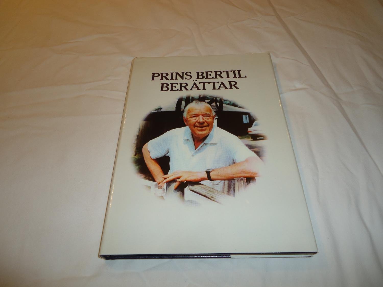 Prins Bertil Berättar inbunden bok Sverige år 1.. | Köp på Tradera ...