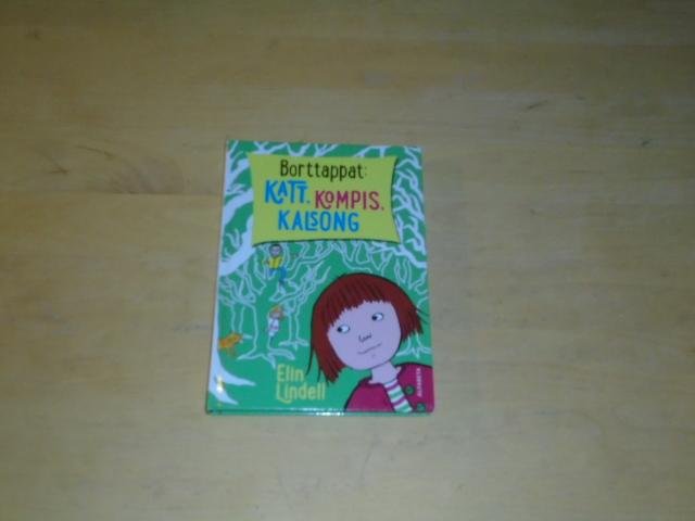 BORTTAPPAT: KATT, KOMPIS, KALSONG - Elin Lindell | Köp på Tradera ...
