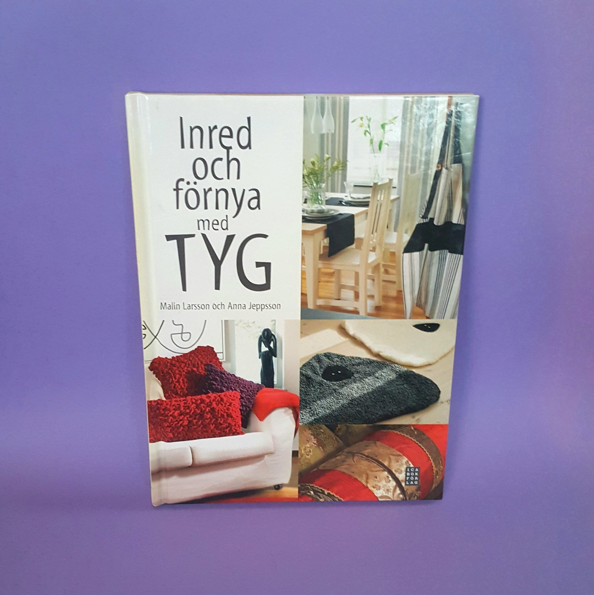 Bok | Inred och förnya med tyg | Malin Larsson .. | Köp på Tradera ...