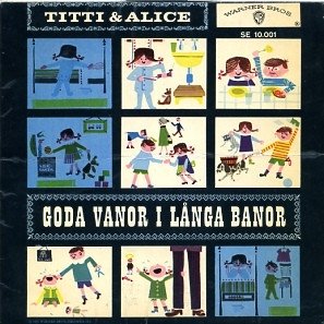 Alice & Titti. Goda vanor i långa vanor | Köp på Tradera (662090279)