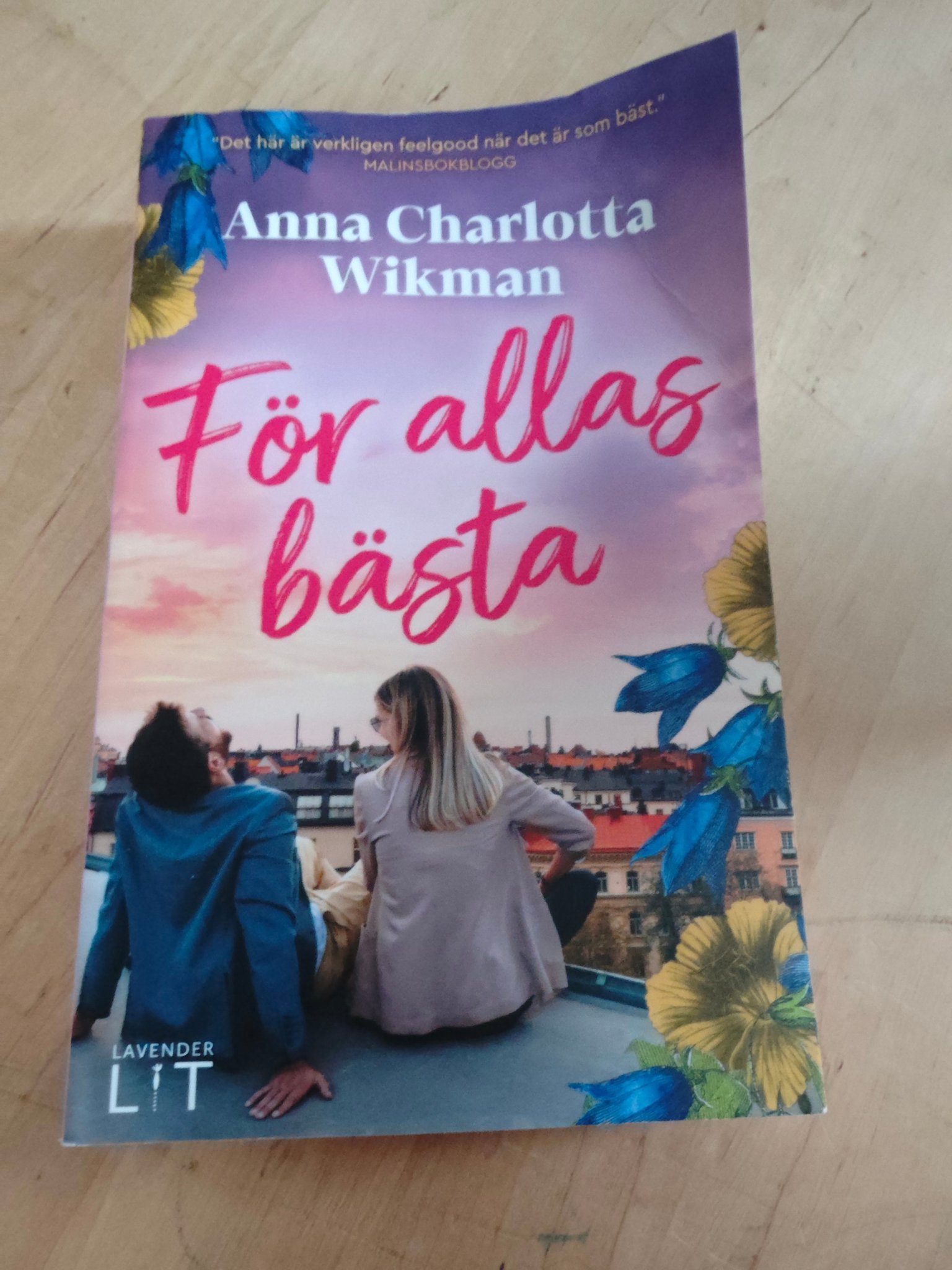 För allas bästa av Anna Charlotta Wikman | Köp på Tradera (710941680)