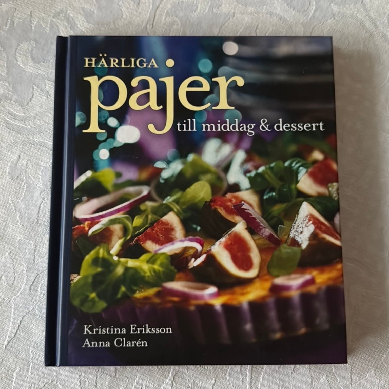 Härliga pajer till middag & dessert - Kristina .. | Köp på Tradera ...