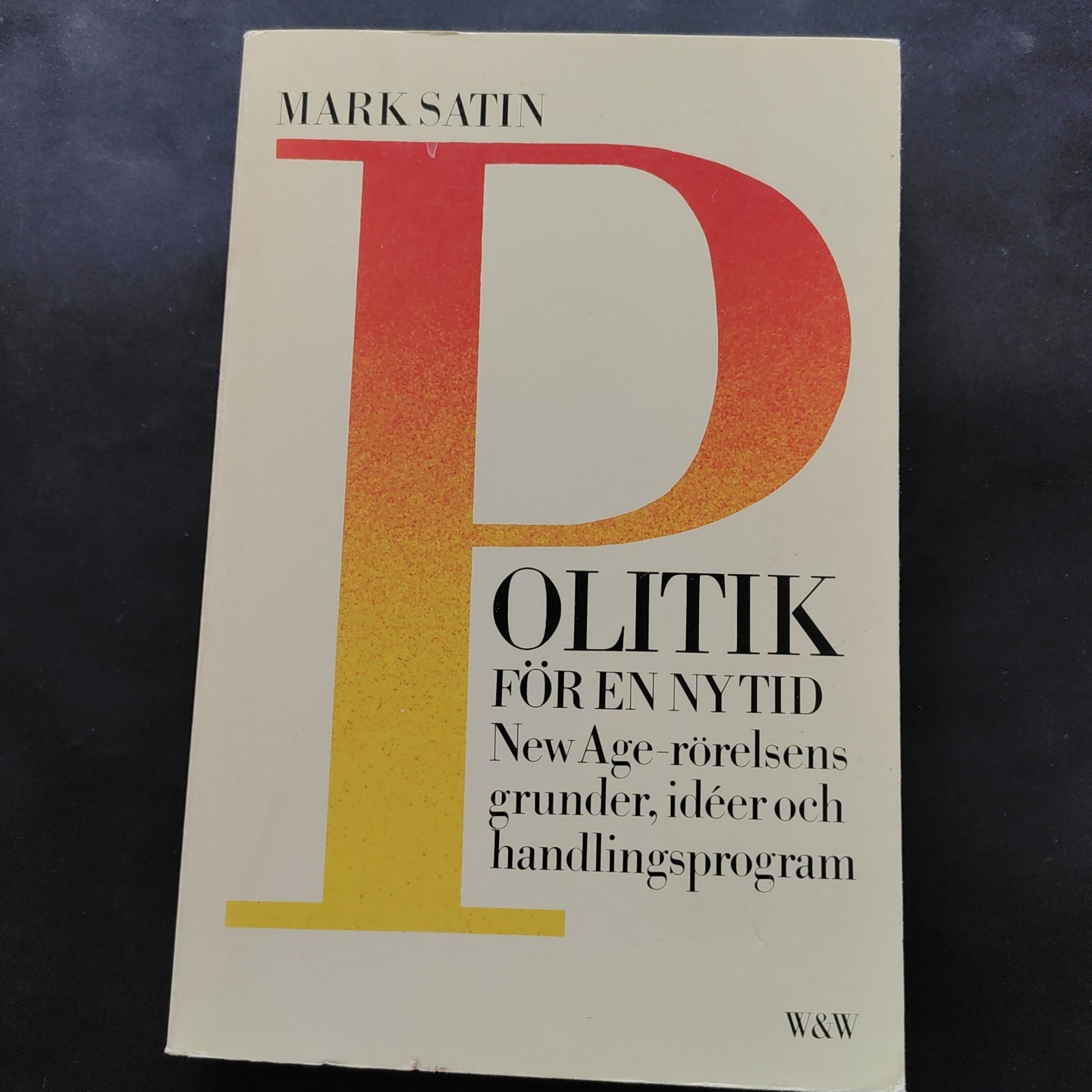 Se produkter som liknar Politik för en ny tid av Mark.. på Tradera ...