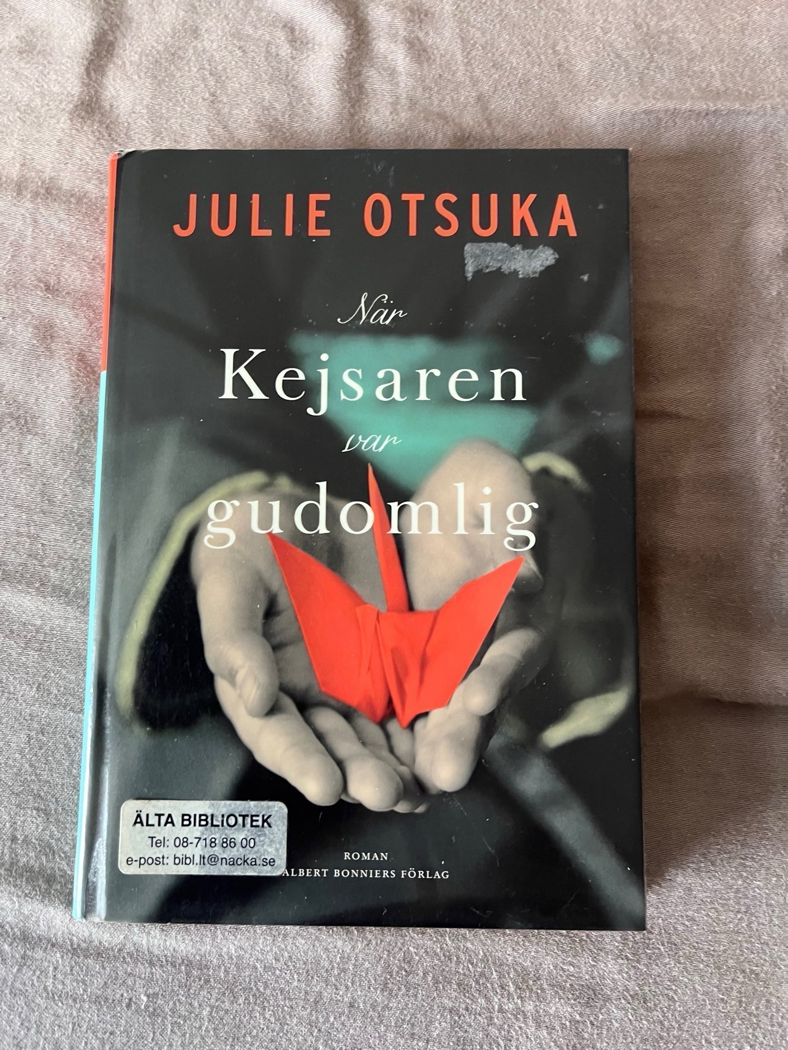 När kejsaren var gudomlig av Julie Otsuka | Köp på Tradera (710995007)