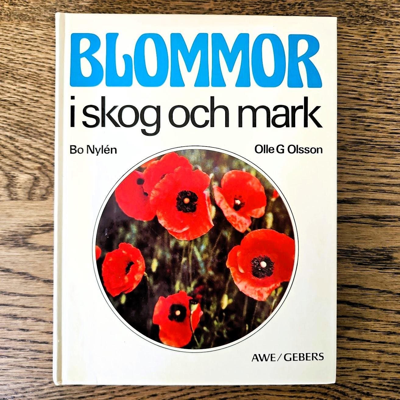 Blommor i skog och mark - Bo Nylén | Köp från Boklet på Tradera (670204900)