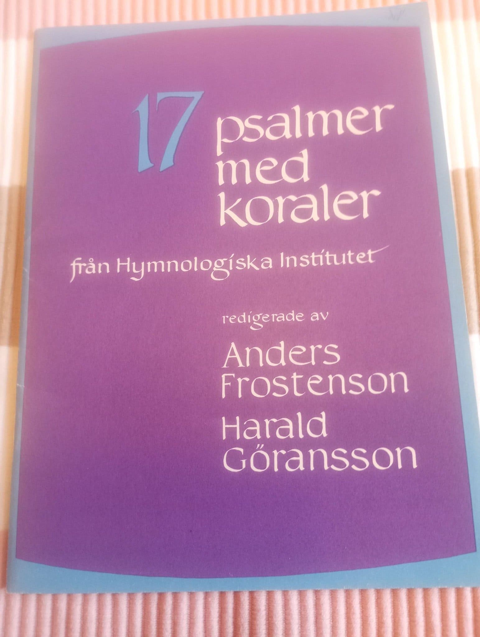 Se produkter som liknar 17 Psalmer med Koraler från H.. på Tradera ...