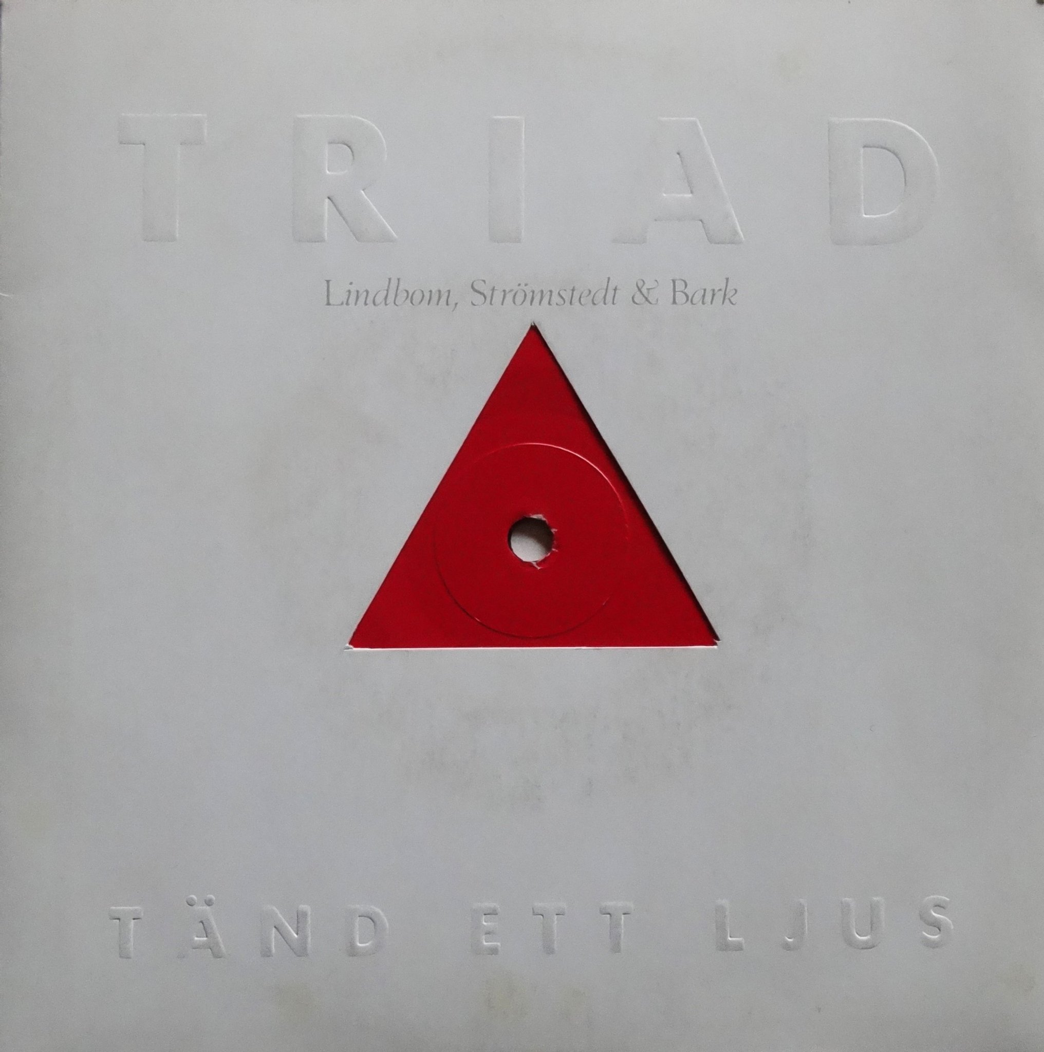 TRIAD / TÄND ETT LJUS / 7” VINYL SINGLE 1987 / .. | Köp på Tradera ...