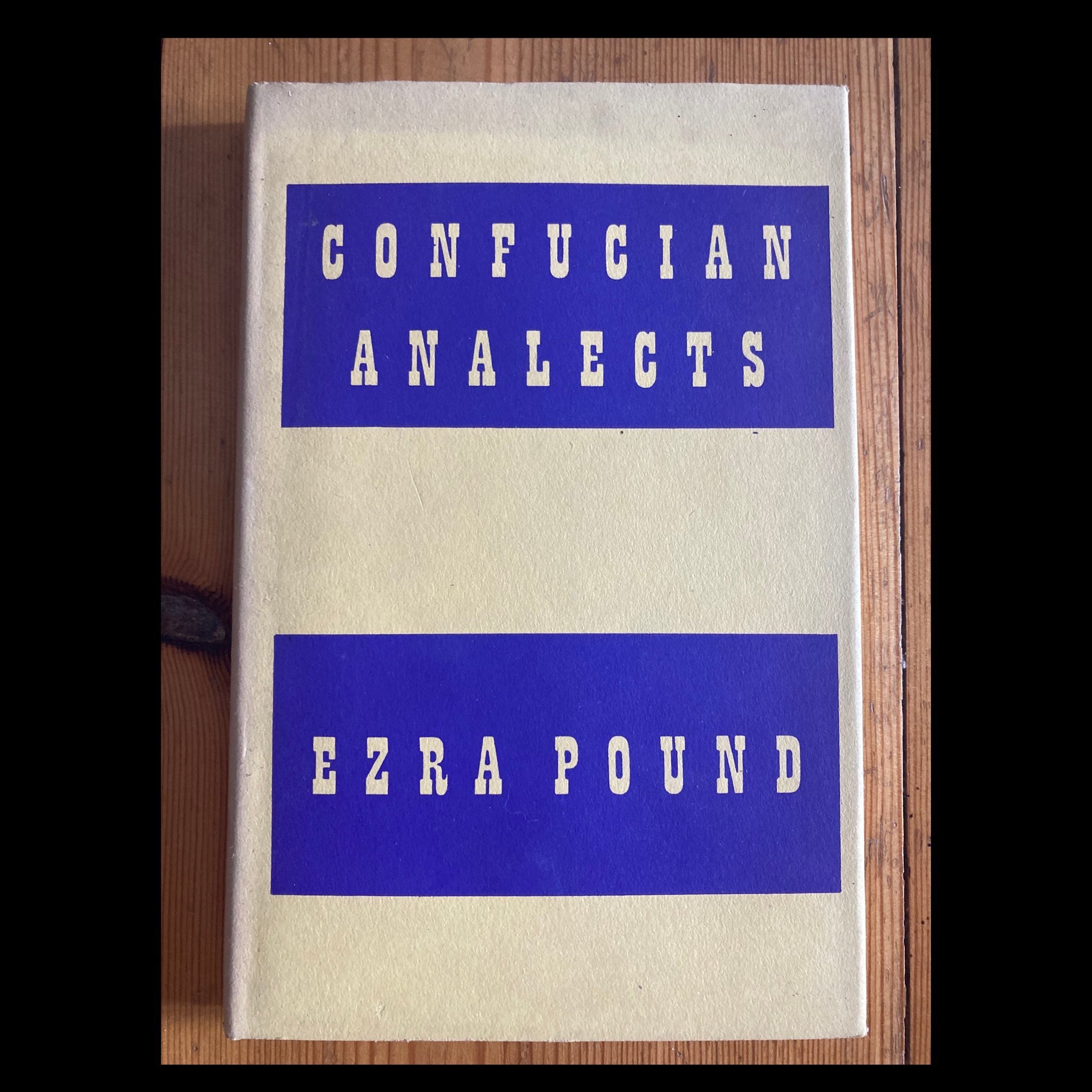 Ezra Pound: Confucian Analects. First 1st UK Ed.. | Köp på Tradera ...