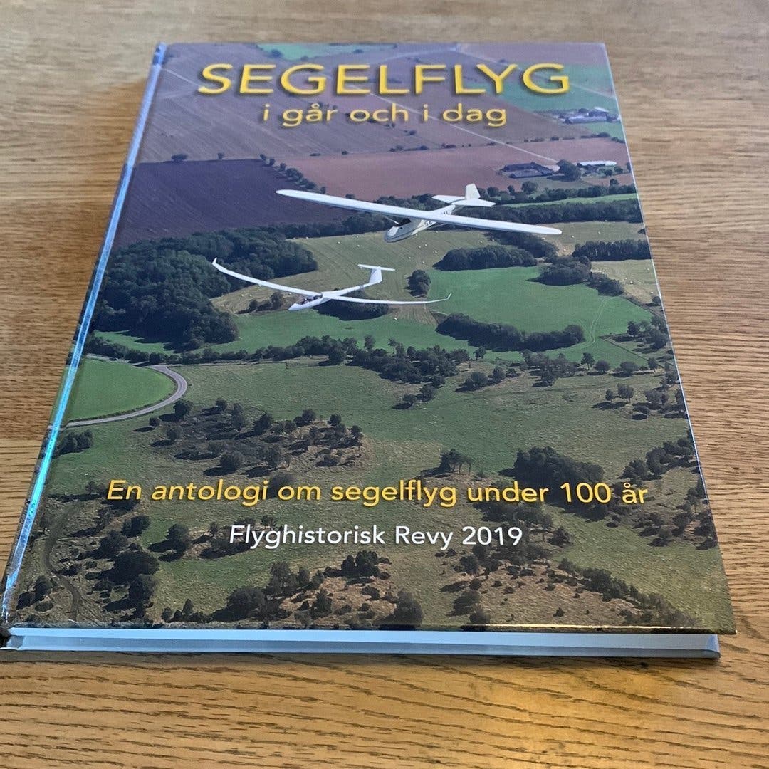 Segelflyg i går och i dag, Flyghistorisk Revy 2.. | Köp på Tradera ...