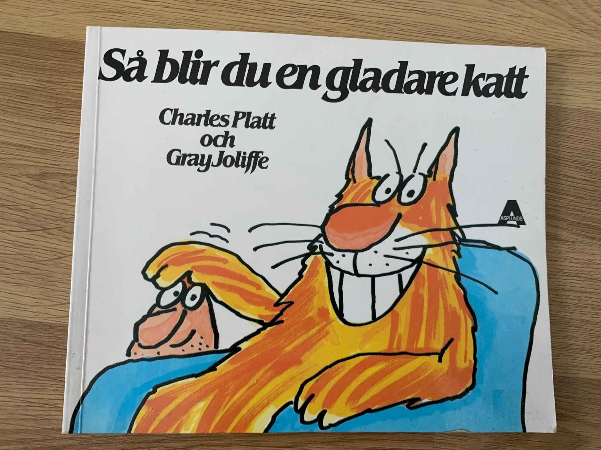 Så blir du en gladare katt av Charles Platt och.. | Köp på Tradera ...