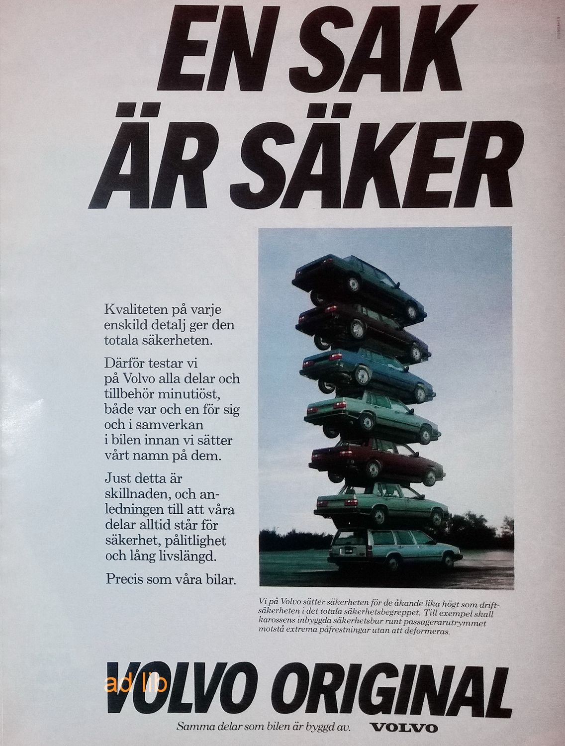 VOLVO ORIGINAL - EN SAK ÄR SÄKER, REKLAM, TIDNI.. | Köp på Tradera ...