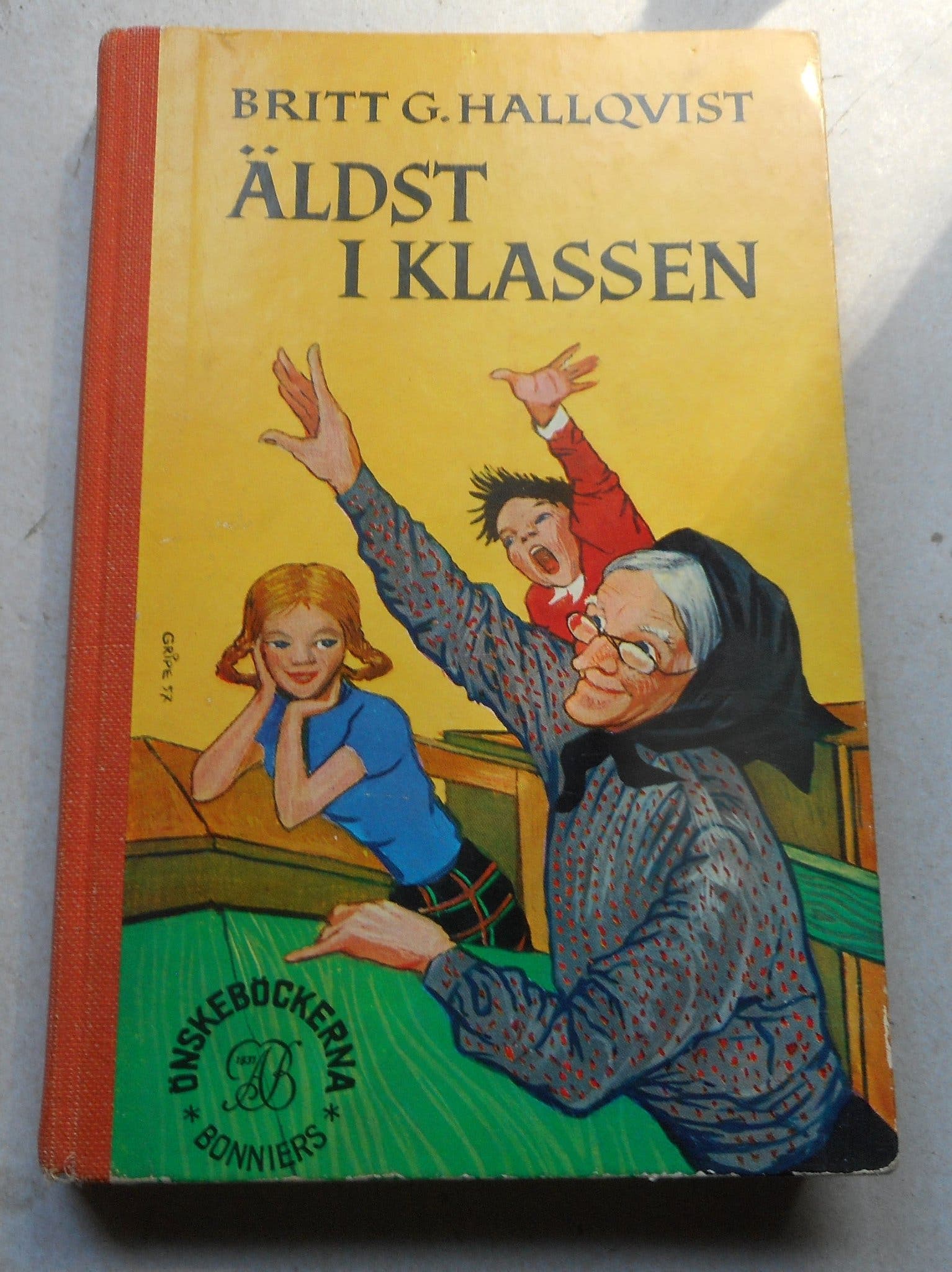 Äldst i klassen av Britt G. Hallqvist, 1957 | Köp på Tradera (680148039)