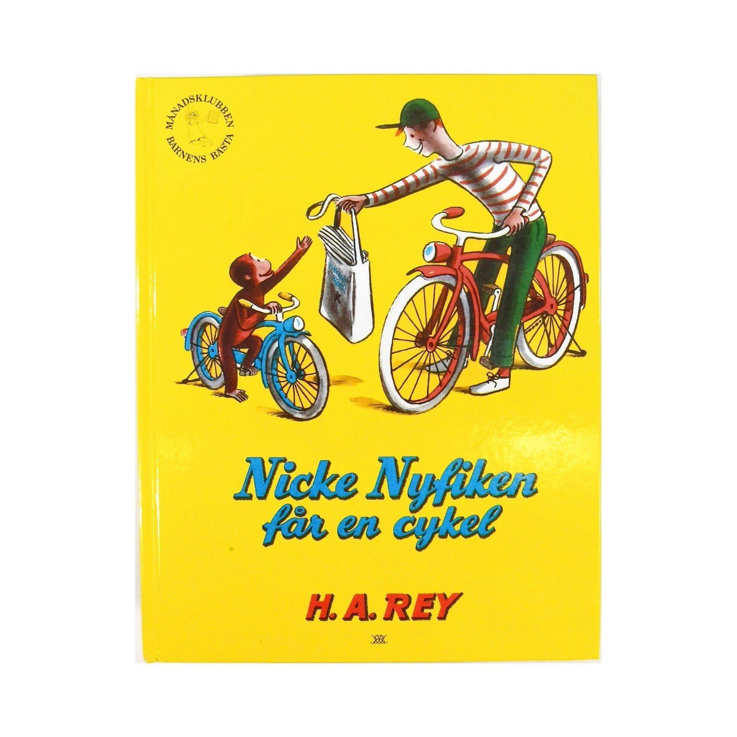 Hans Augusto Rey - Nicke Nyfiken Får En Cykel | Köp på Tradera (664406307)