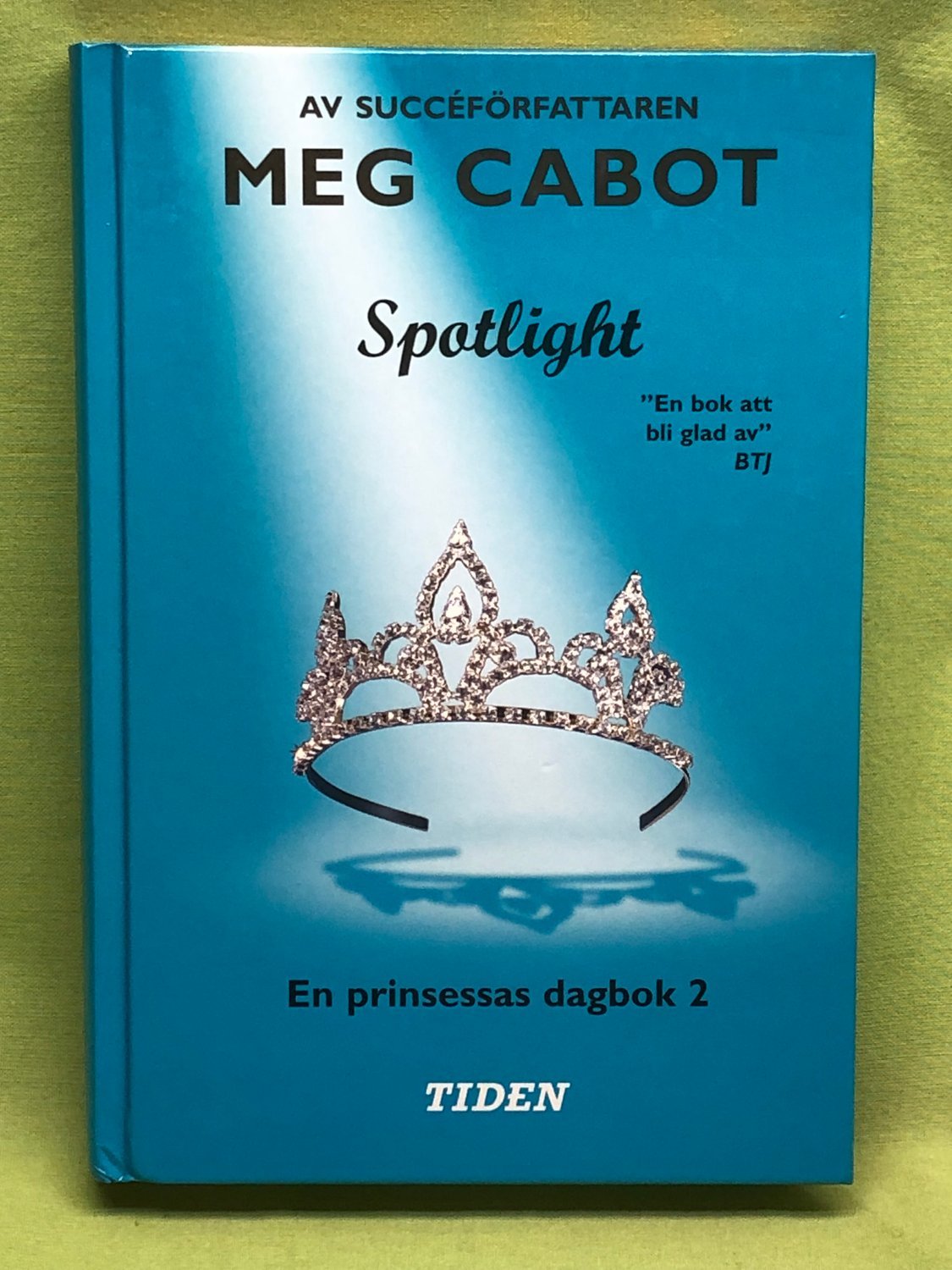 En prinsessas dabok 2: Spotlight .. | Köp från Knorrens på Tradera ...