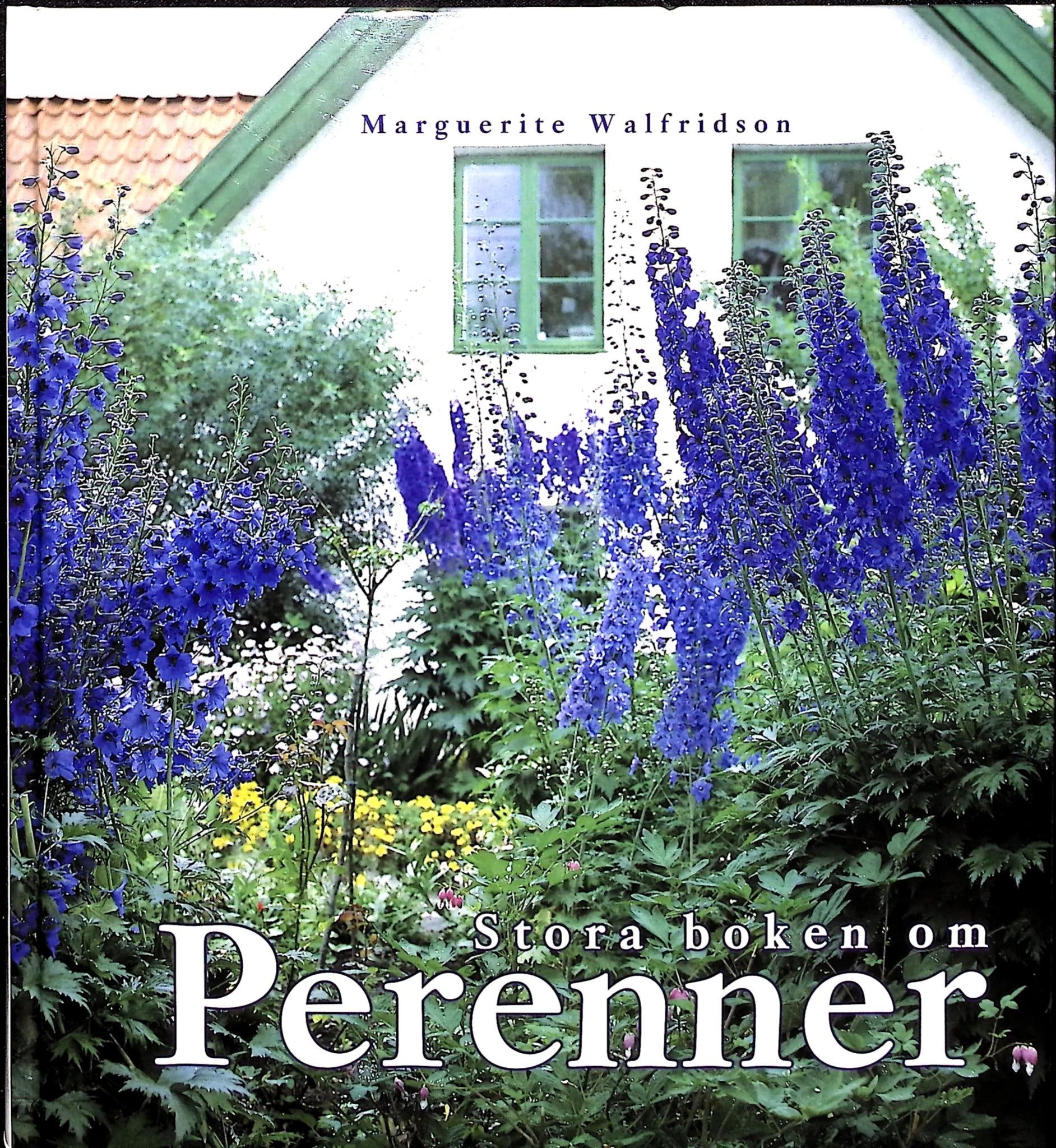 Stora boken om Perenner av Marguerite Walfridso.. | Köp på Tradera ...