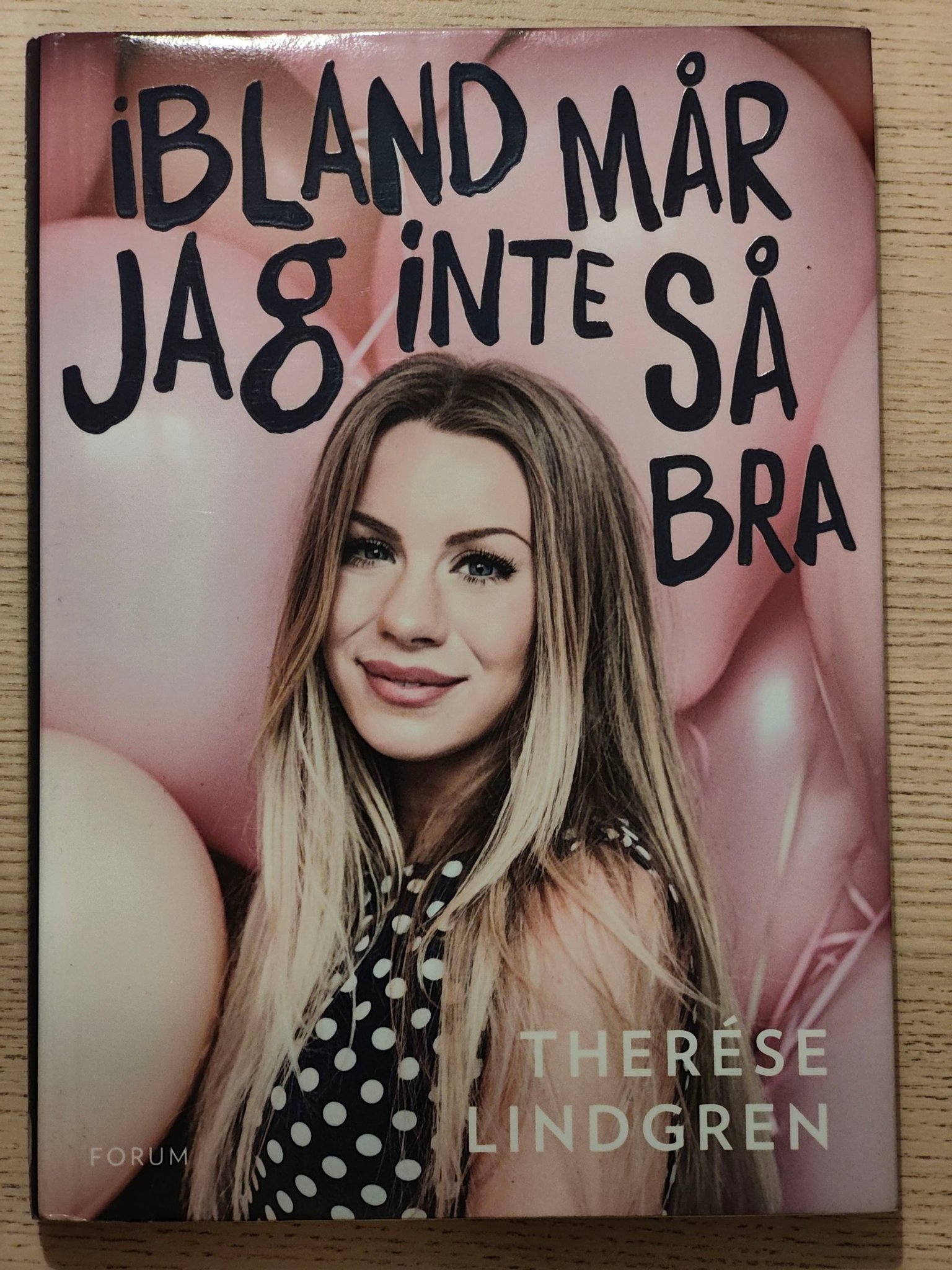 Ibland mår jag inte så bra av Therése Lindgren .. | Köp på Tradera ...