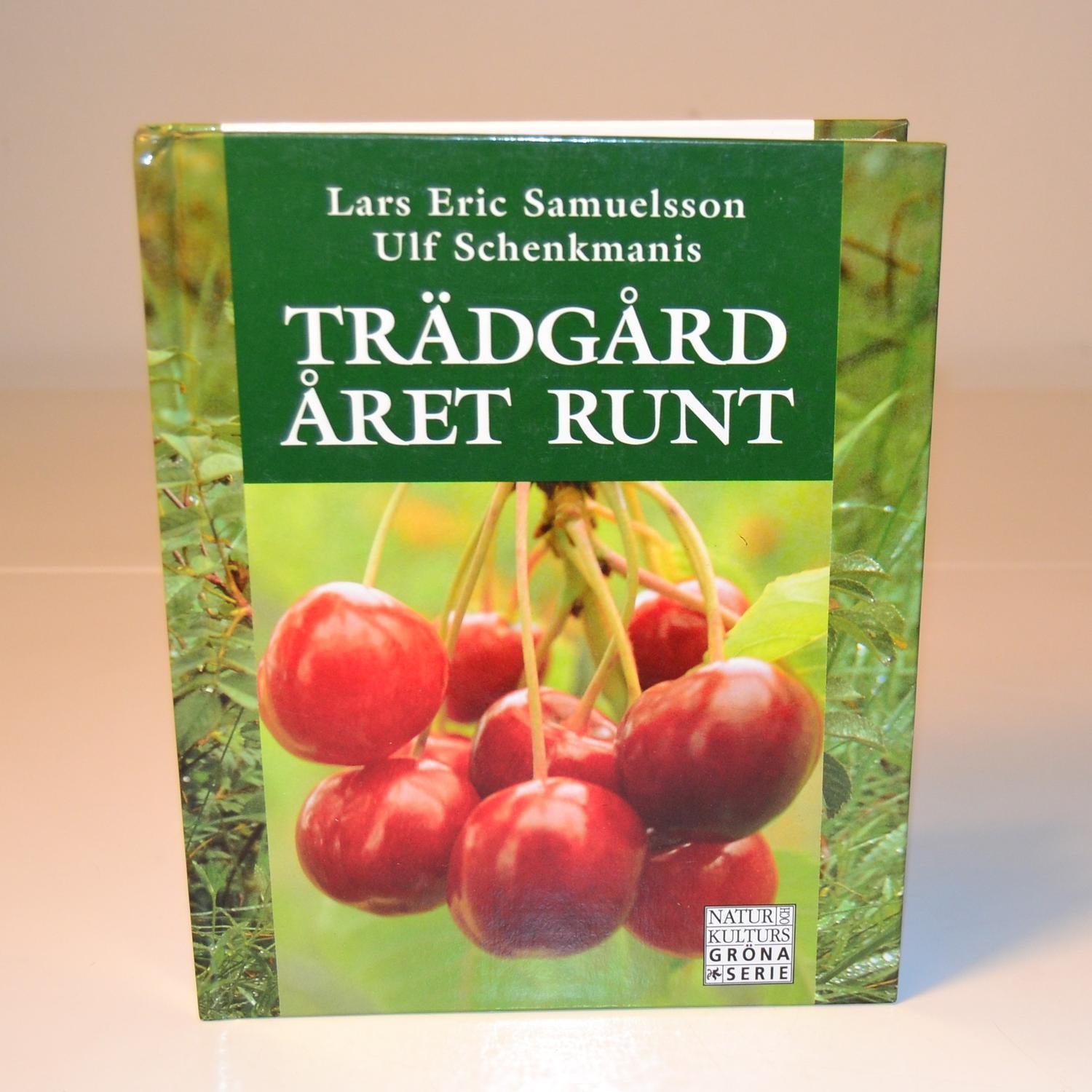 Trädgård Året Runt - Lars Eric Samuelsson & Ulf.. | Köp på Tradera ...