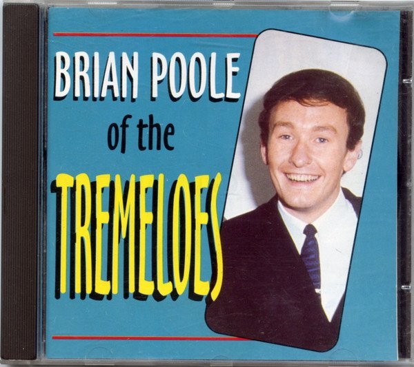 CD - Brian Poole – Brian Poole Of The Tremeloes | Köp på Tradera ...
