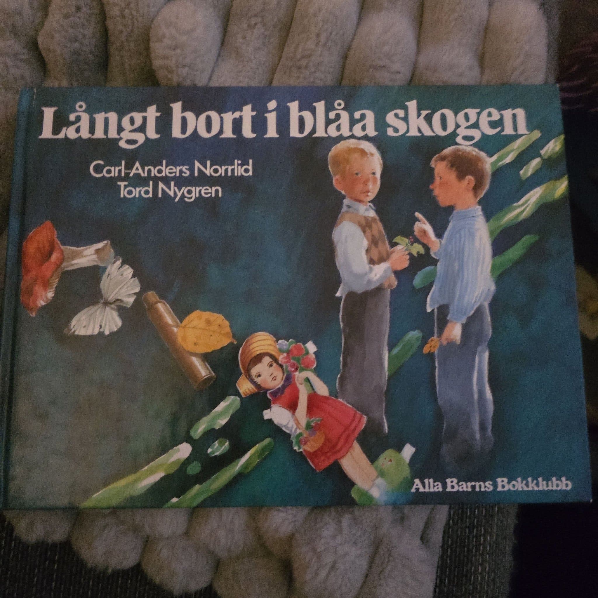 Långt bort i blå skogen - Carl-Anders Norrlind .. | Köp på Tradera ...