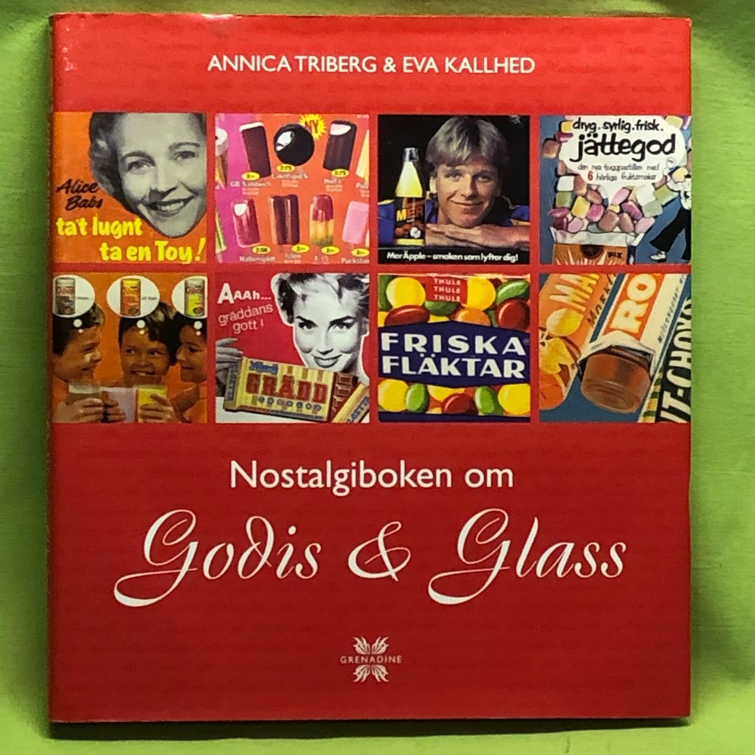 Nostalgiboken om godis & glass / .. | Köp från Knorrens på Tradera ...
