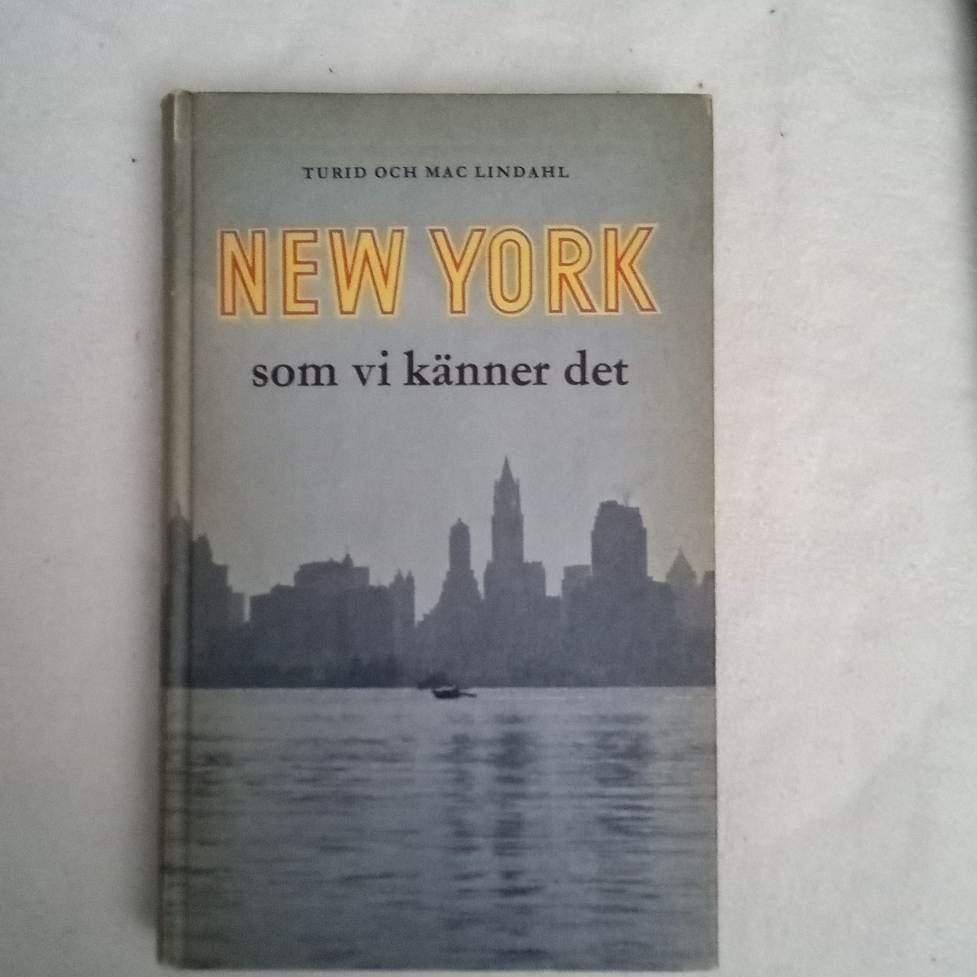 New York som vi känner det av Turid och Mac Lin.. | Köp på Tradera ...