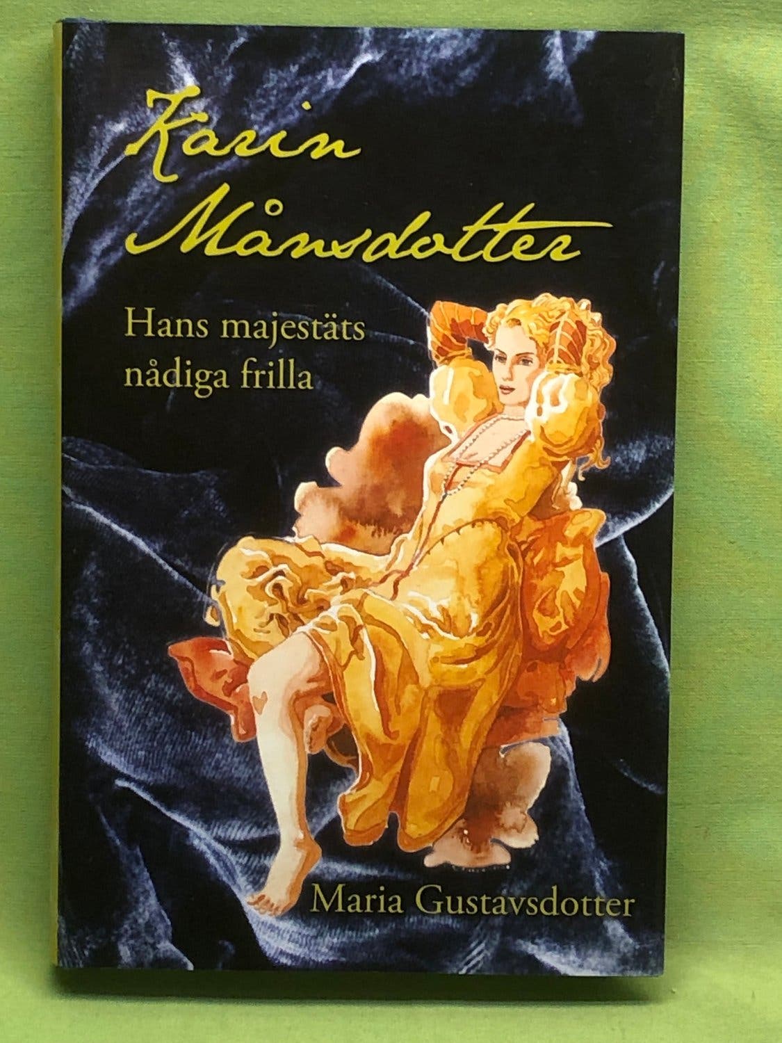Karin Månsdotter hans majestäts n.. | Köp från Knorrens på Tradera ...
