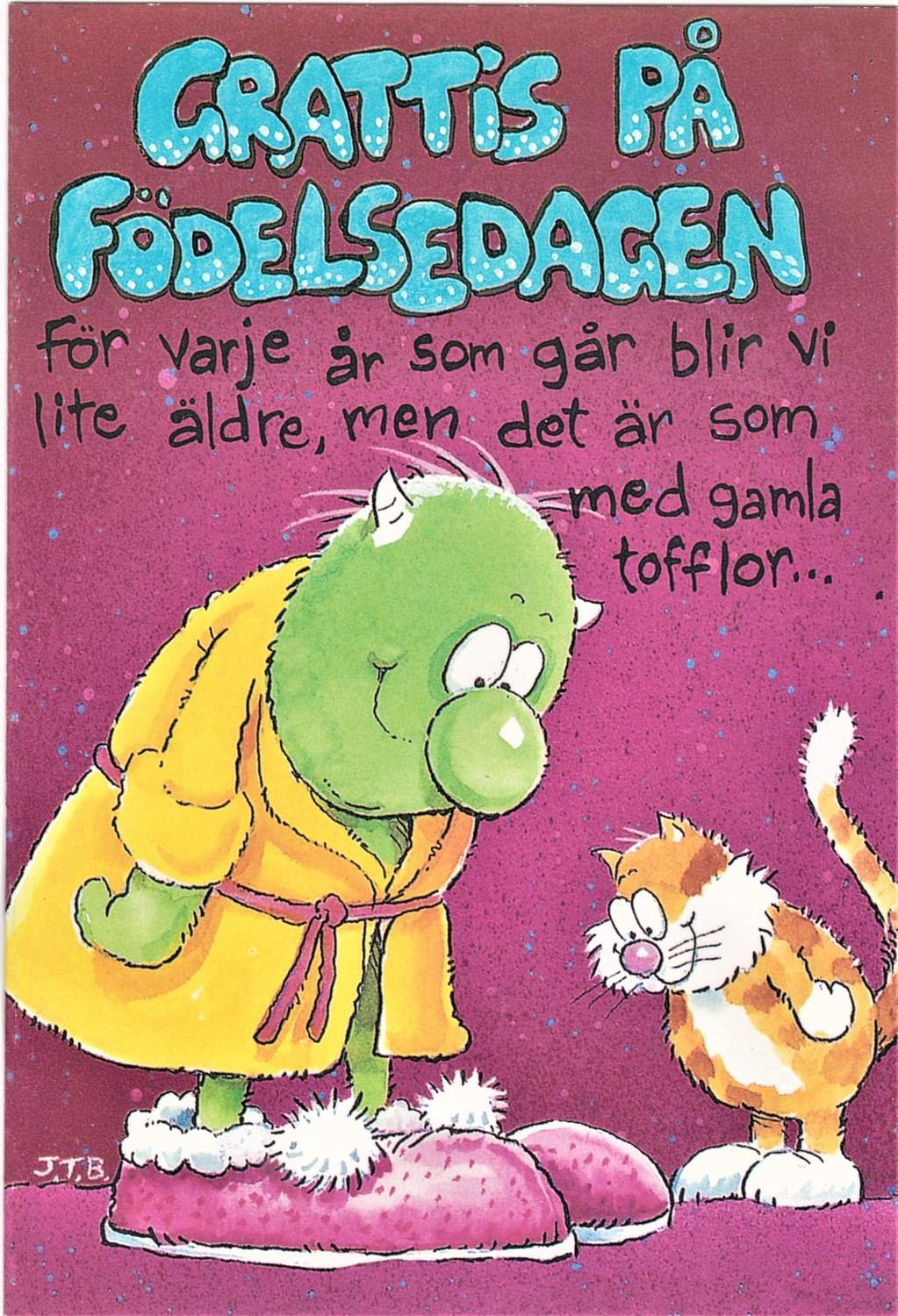 GRATTIS PÅ FÖDELSEDAGEN FÖR VARJE ÅR SOM GÅR BL.. (385152114) ᐈ Köp på ... GRATTIS PÅ FÖDELSEDAGEN FÖR VARJE ÅR SOM GÅR BL.. (385152114) ᐈ Köp på ...
