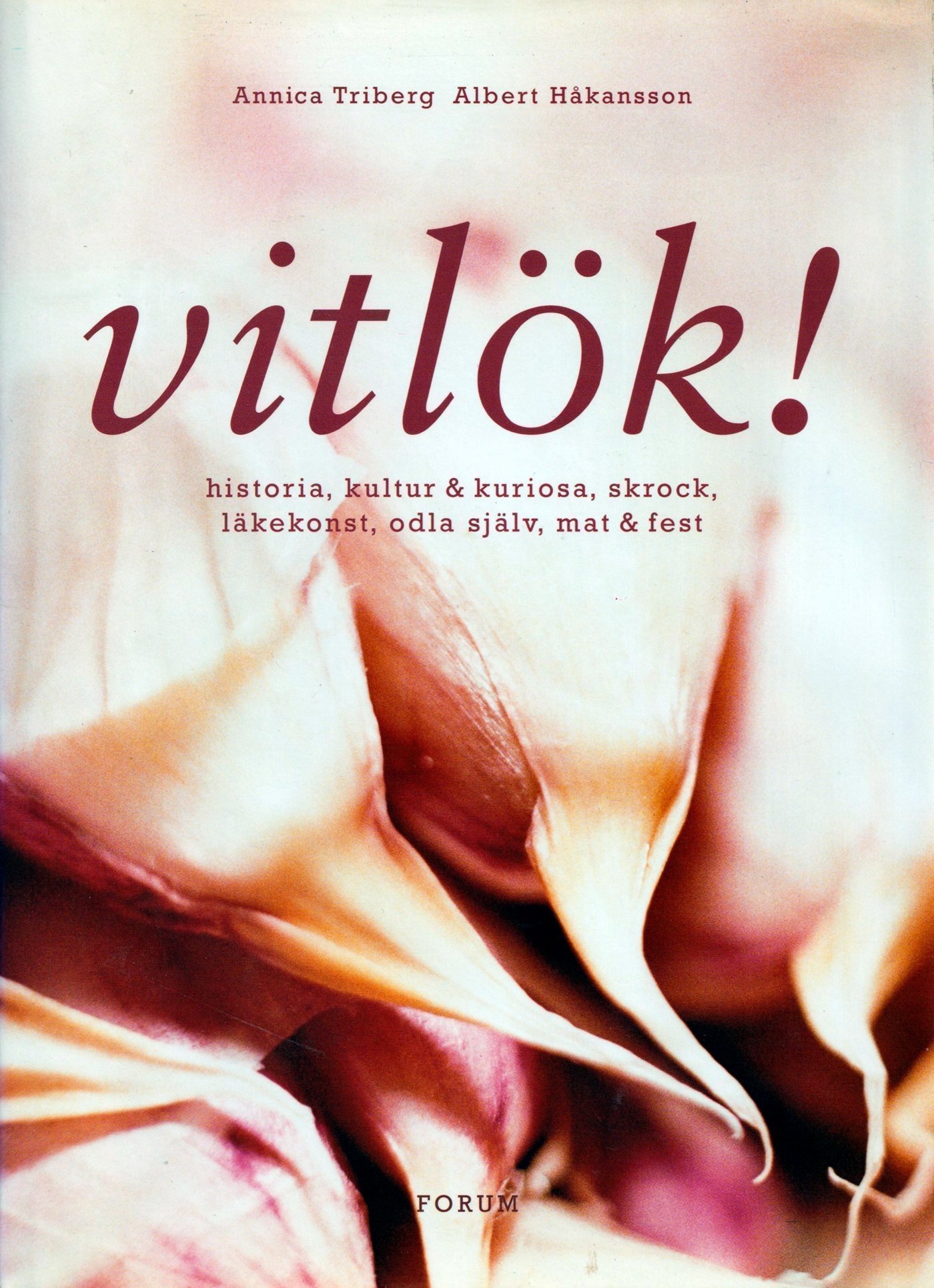 Vitlök! historia, kultur & kuriosa, skrock, läk.. | Köp på Tradera ...