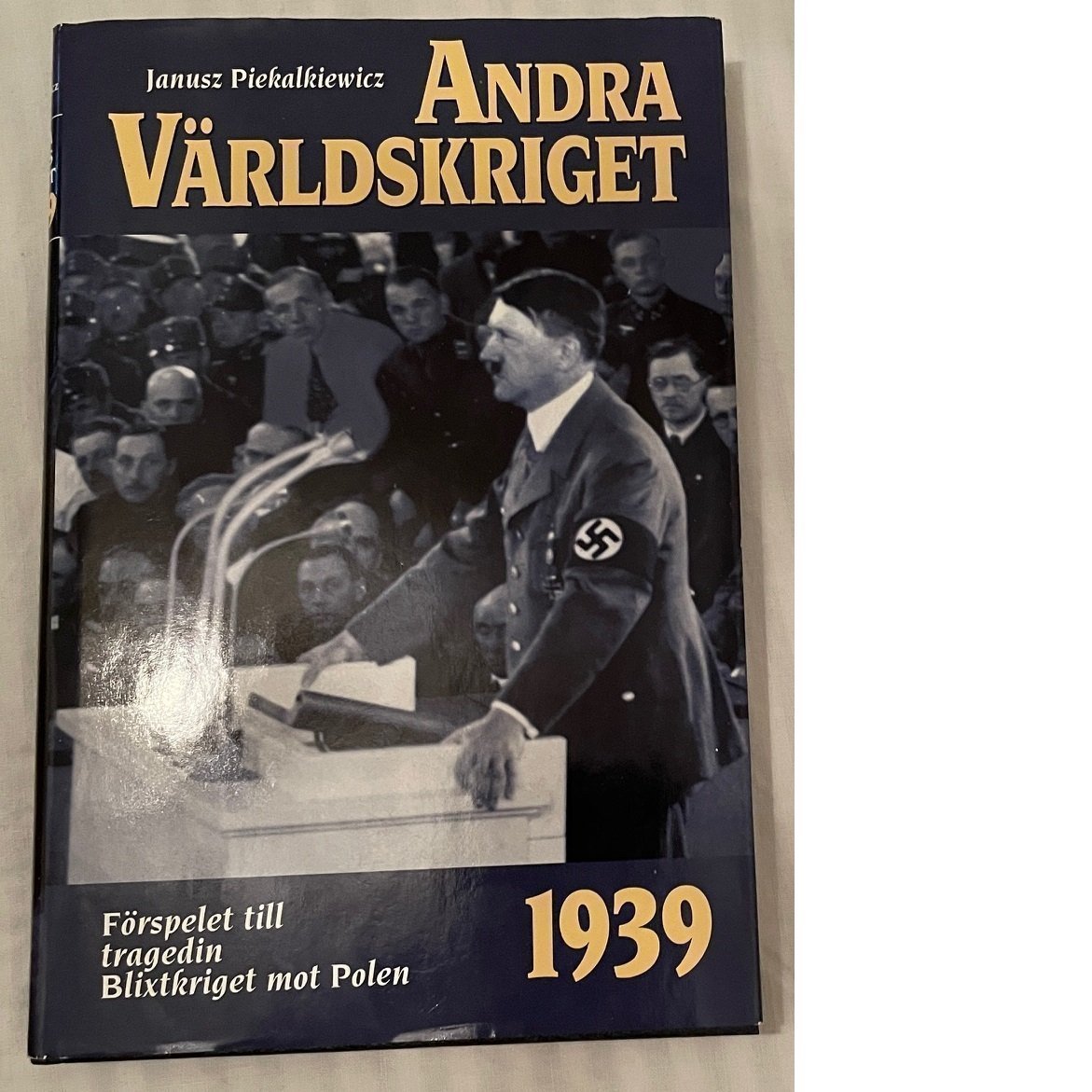 Andra världskriget 1939 volym 1 av Janusz Pieka.. | Köp på Tradera ...