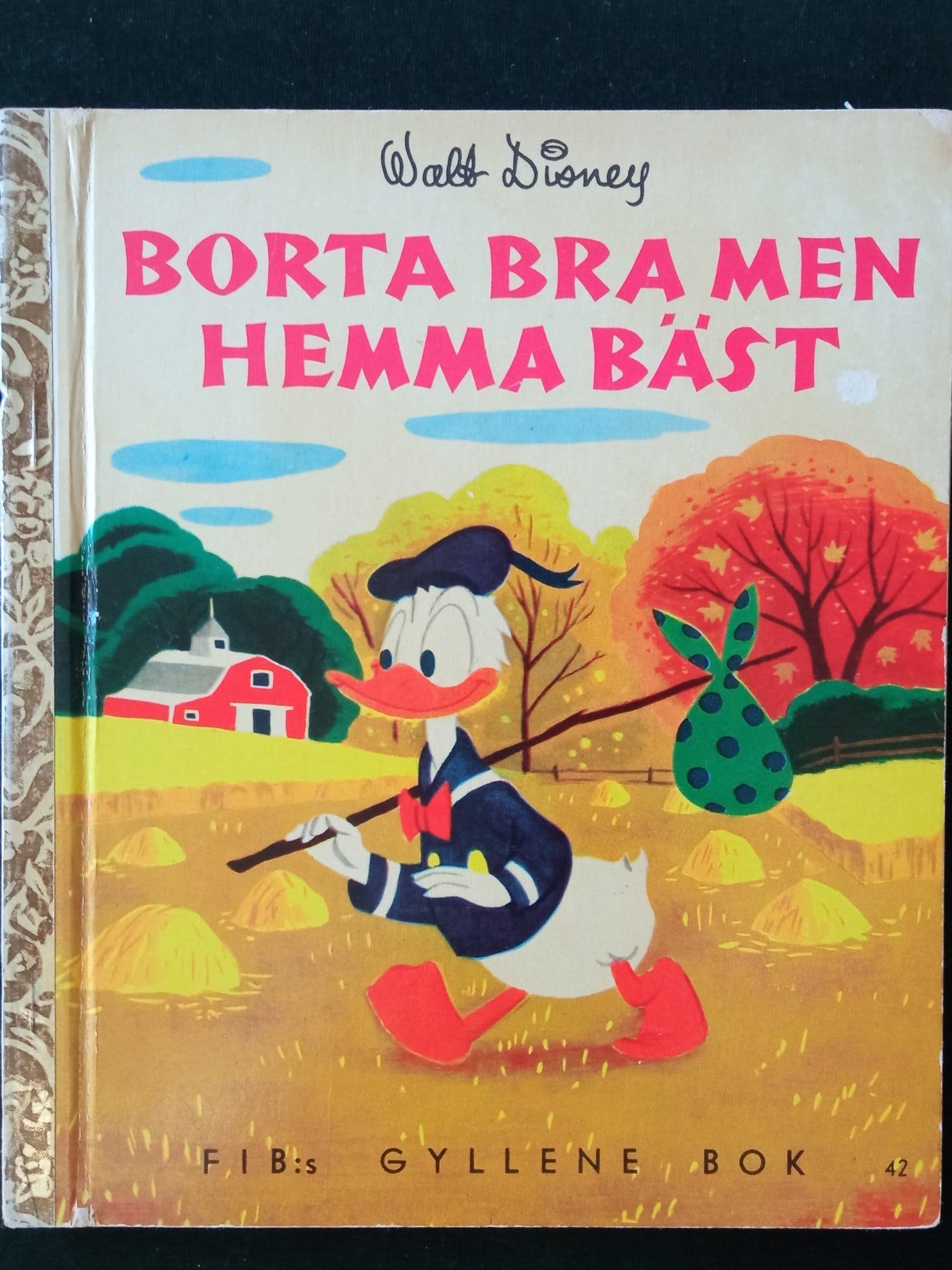 FIB:s Gyllene Bok 42, Borta bra men hemma bäst,.. | Köp på Tradera ...