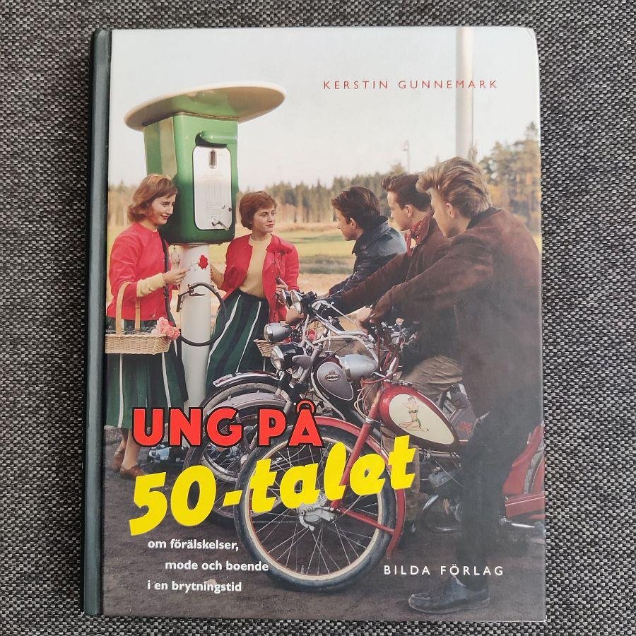 Ung på 50-talet : om förälskelser, mode och boe.. | Köp på Tradera ...