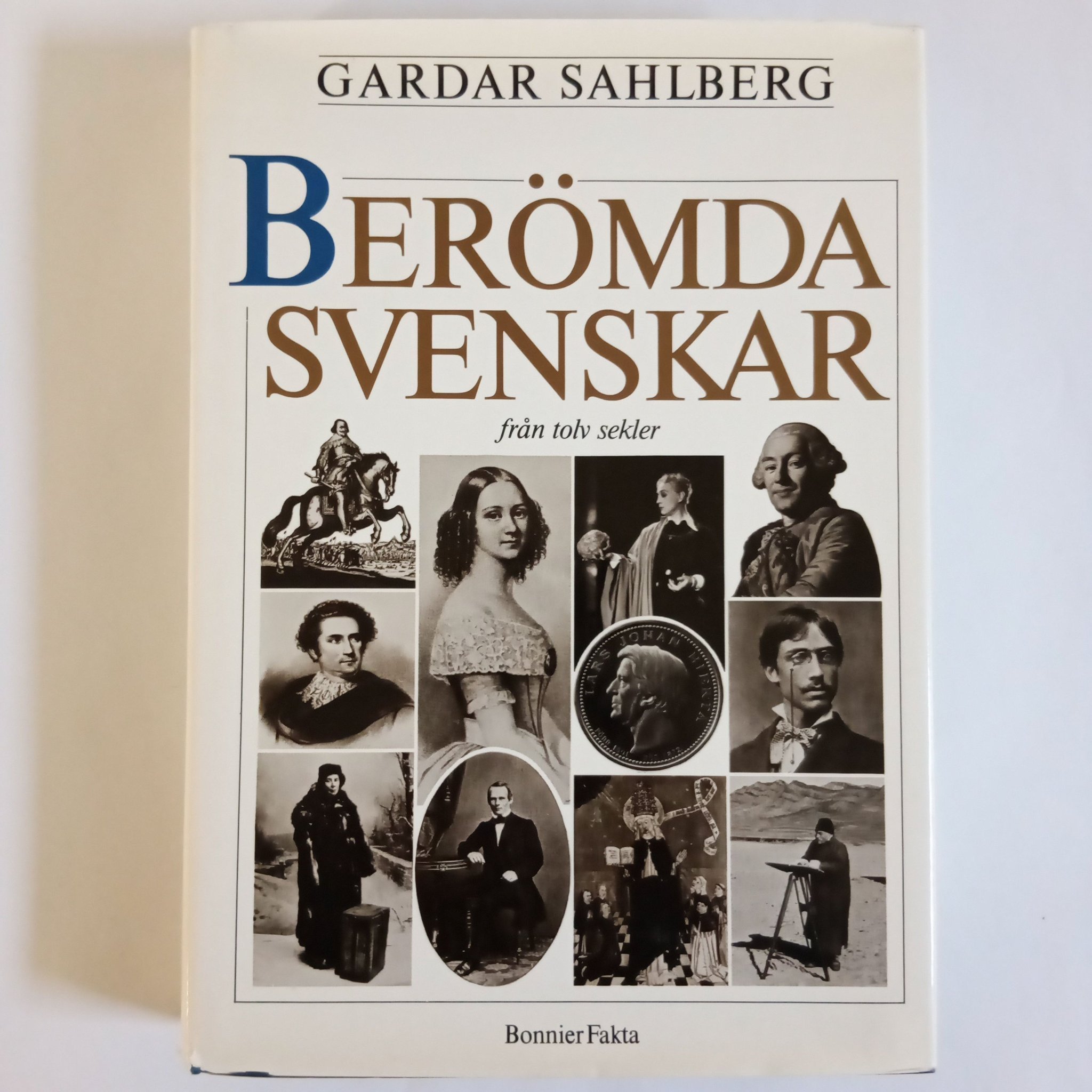 Berömda Svenskar från tolv sekler av Gardar Sah.. | Köp på Tradera ...