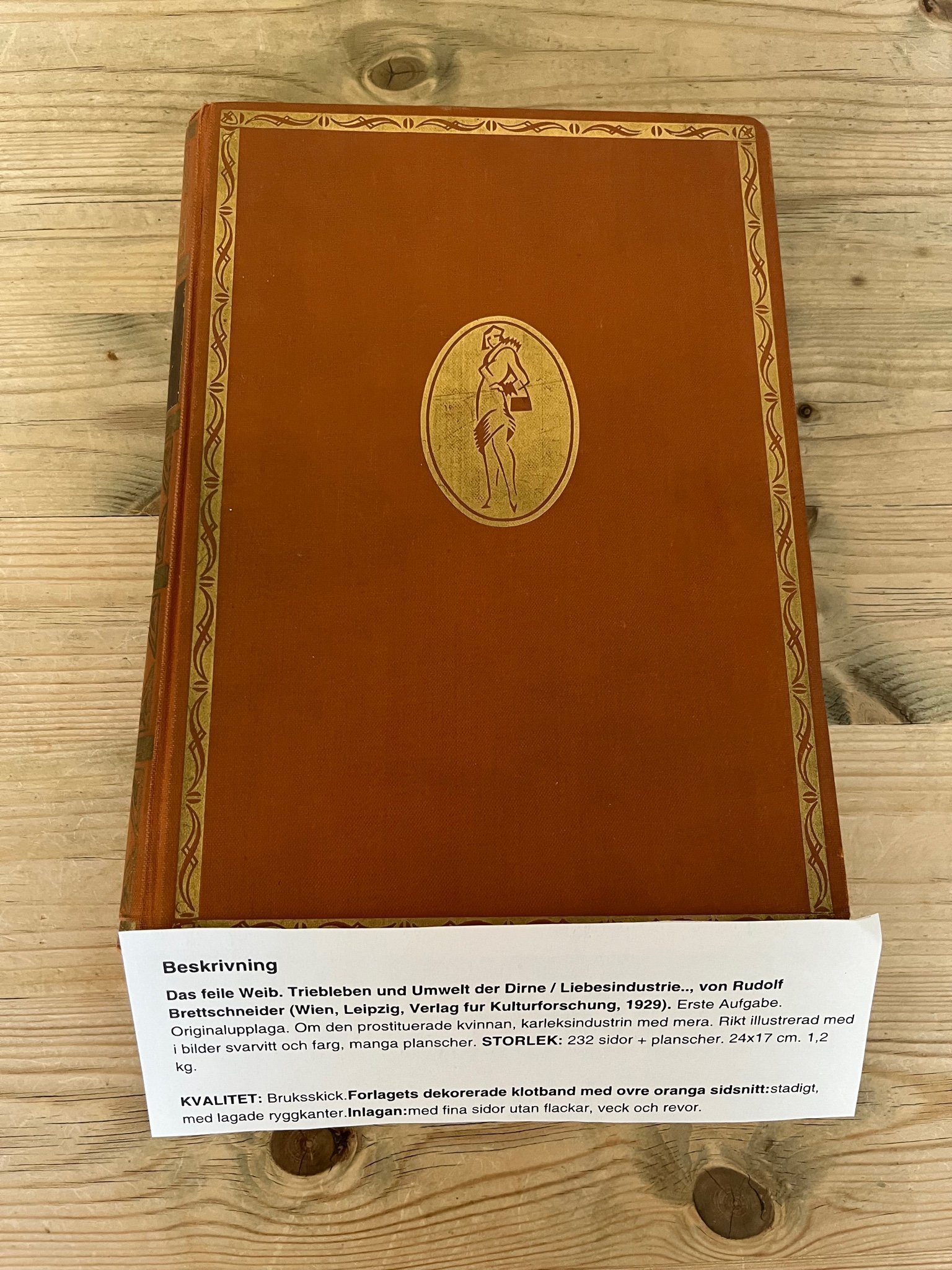 Das feile Weib. Triebleben und Umwelt der Dirne.. | Köp på Tradera ...