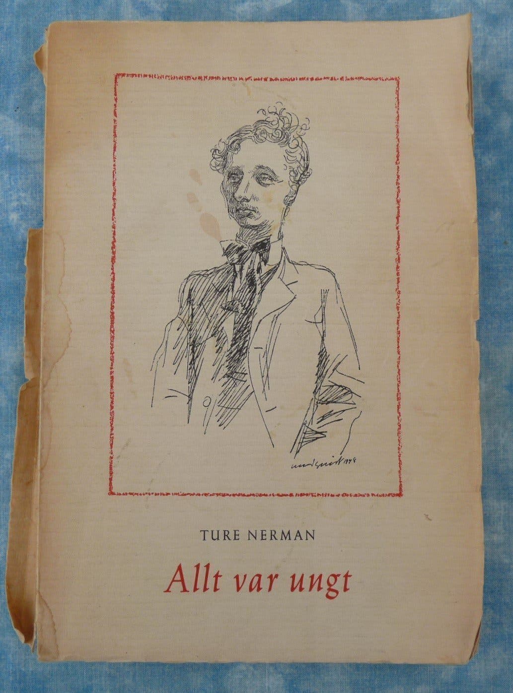 Allt var ungt av Ture Nerman, 1909, KFs bokförl.. | Köp på Tradera ...