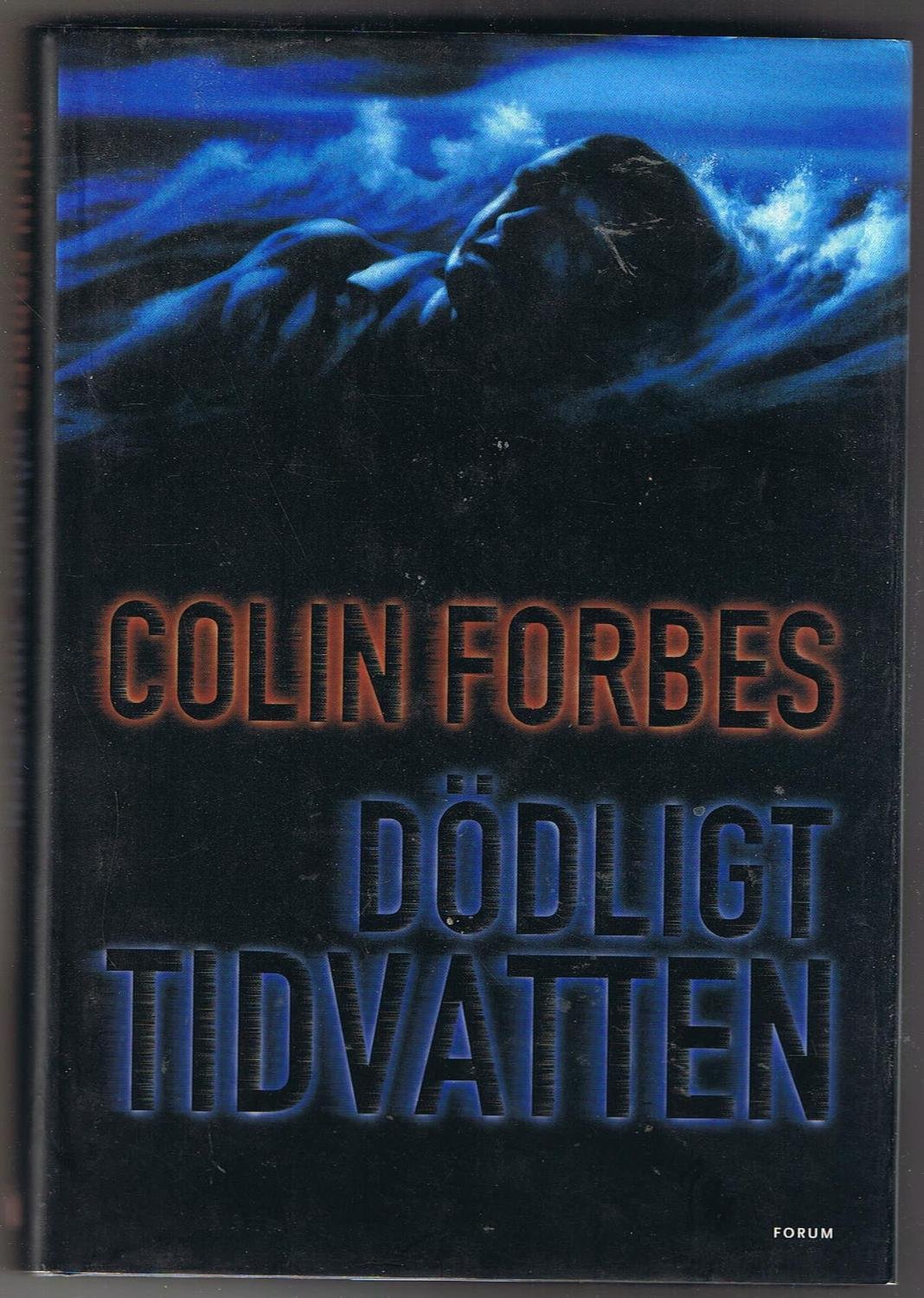 Colin Forbes: Dödligt tidvatten | Köp på Tradera (558028958)