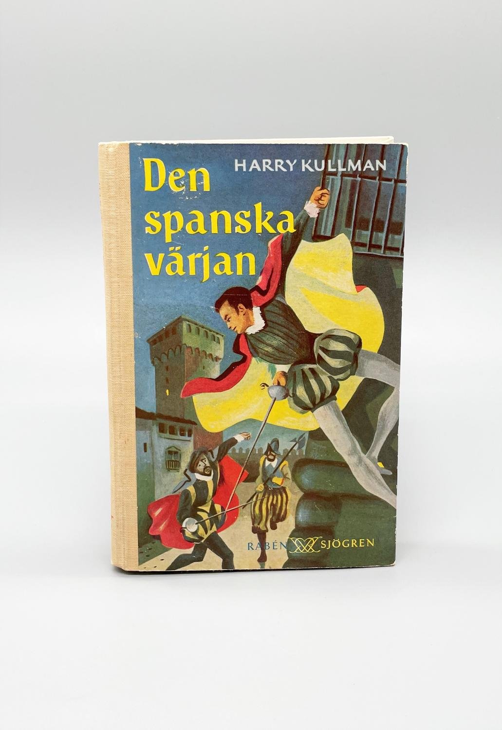 Den spanska värjan av Harry Kull.. | Köp från Utgård-HB på Tradera ...