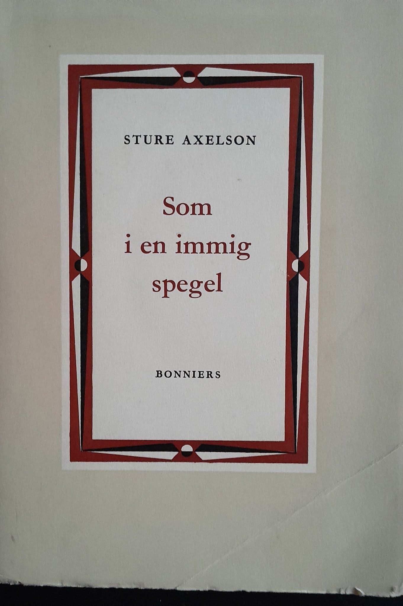 Som i en immig spegel - Sture Axelson, 1952 | Köp på Tradera (698293102)