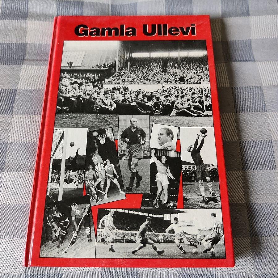 Gamla Ullevi : en kavalkad i ord och bild | Köp på Tradera (601418312)
