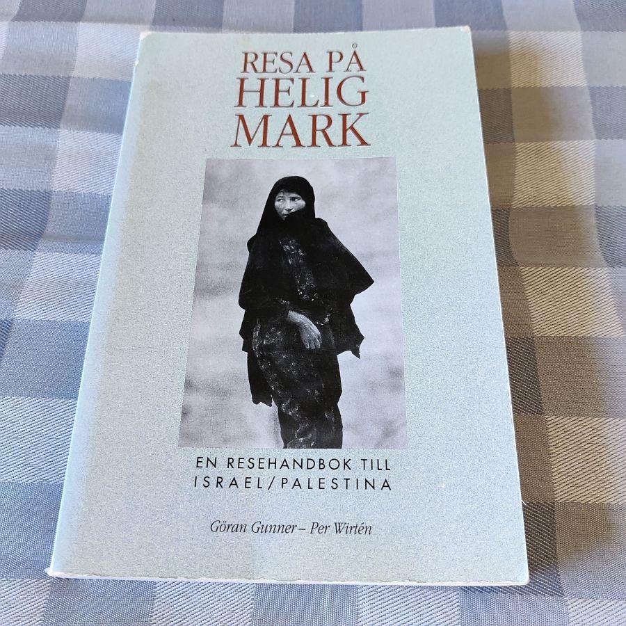 Resa på helig mark - en resehandbok till Israel.. | Köp på Tradera ...
