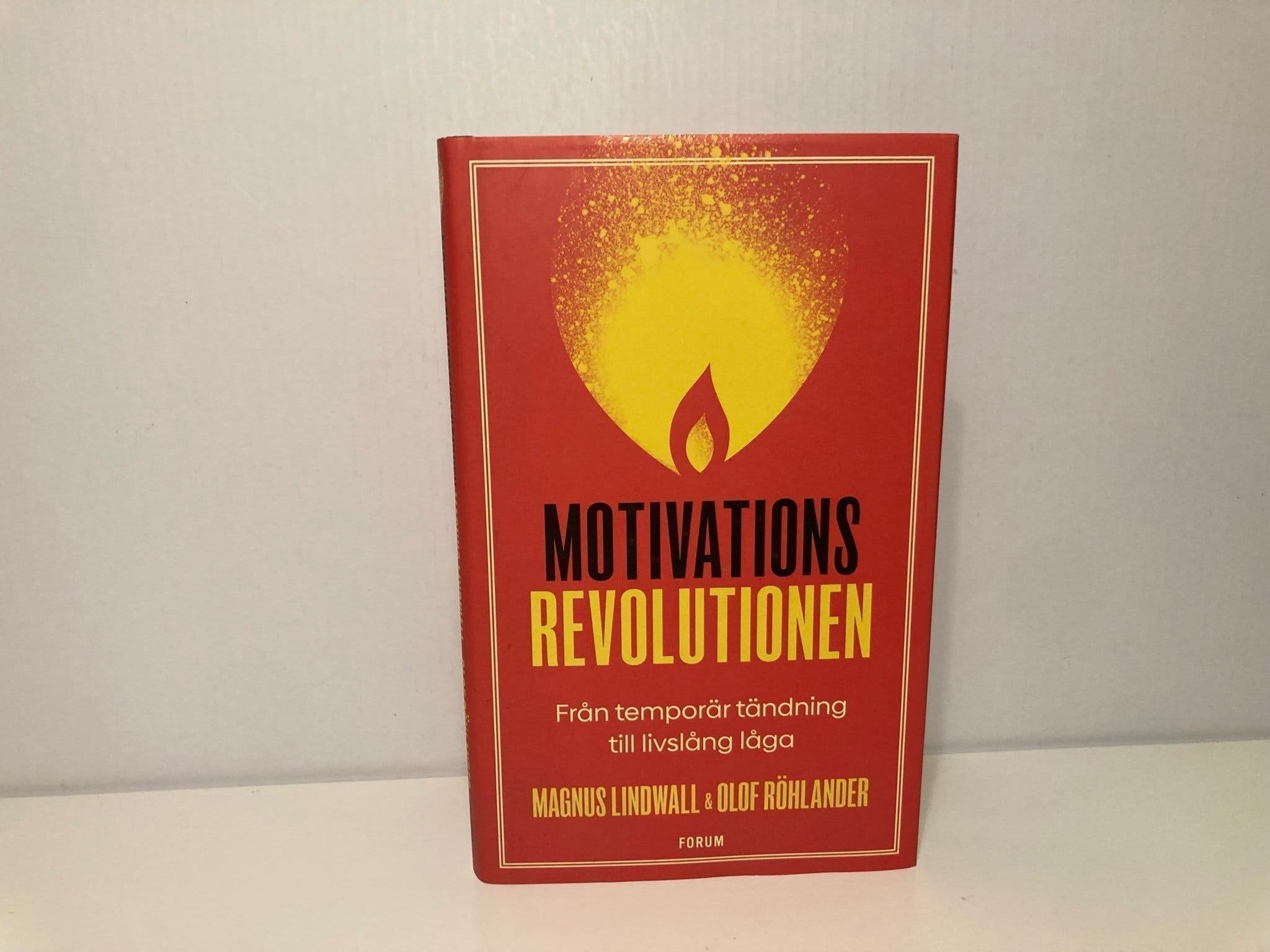 Motivationsrevolutionen - Magnus Lindwall -2020.. | Köp på Tradera ...