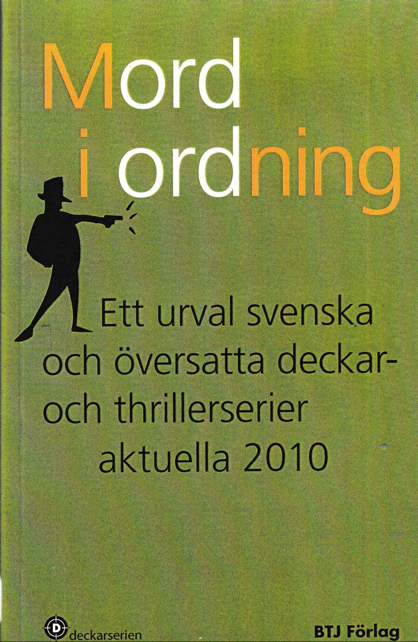 Mord i ordning. Ett urval deckar- och thrillers.. | Köp på Tradera ...