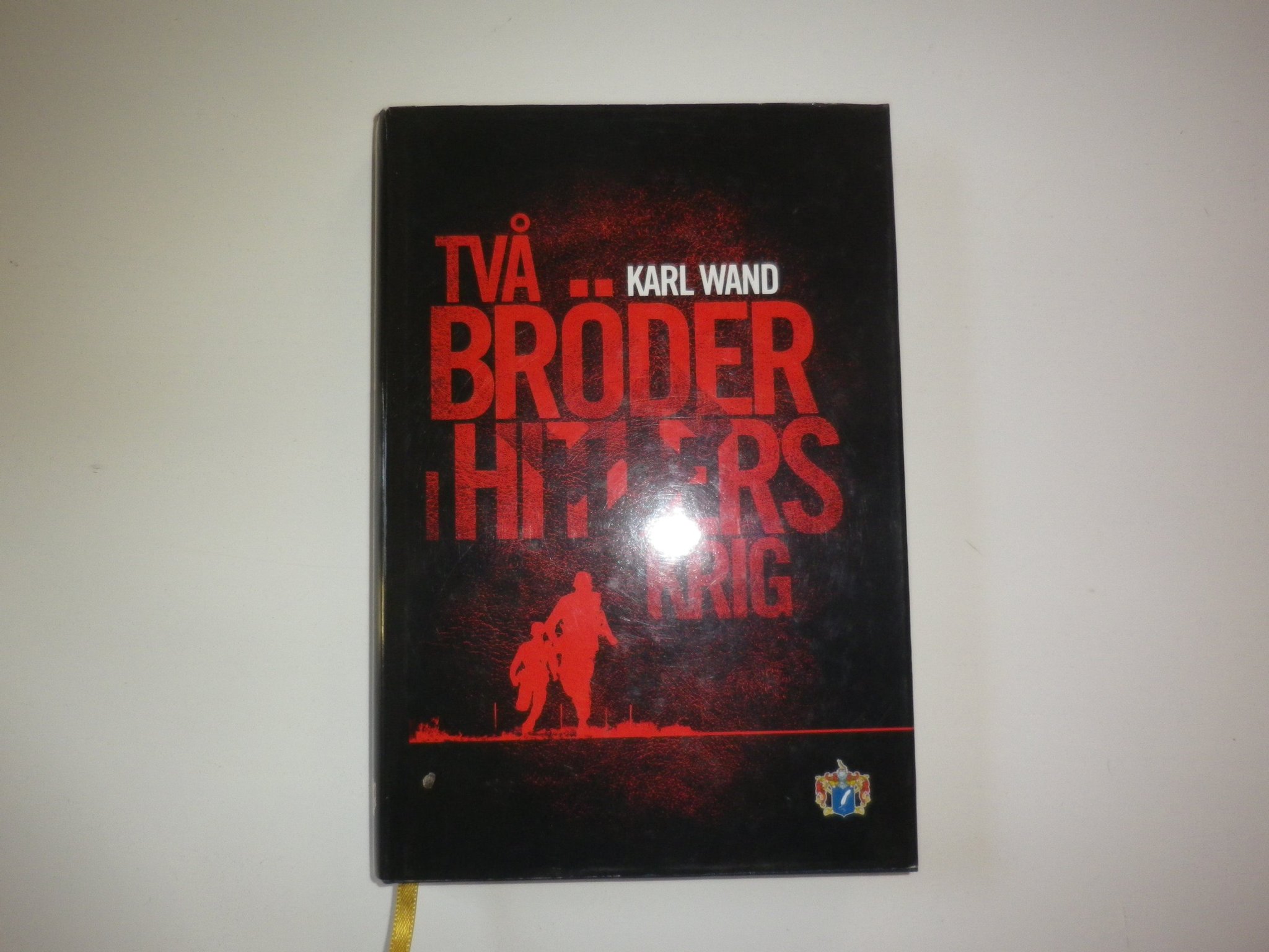 Två bröder i Hitlers krig - Karl Wand SMB | Köp på Tradera (706310098)