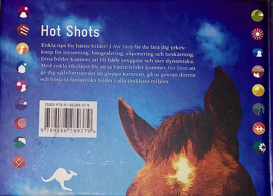 Hot Shots: Enkla tips för bättre bilder av Kevi.. | Köp på Tradera ...