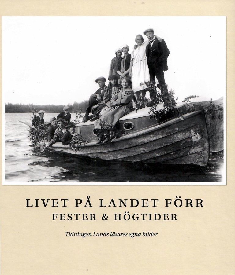 Livet på landet förr – Fester & högtider - unik.. | Köp på Tradera ... Livet på landet förr – Fester & högtider - unik.. | Köp på Tradera ...