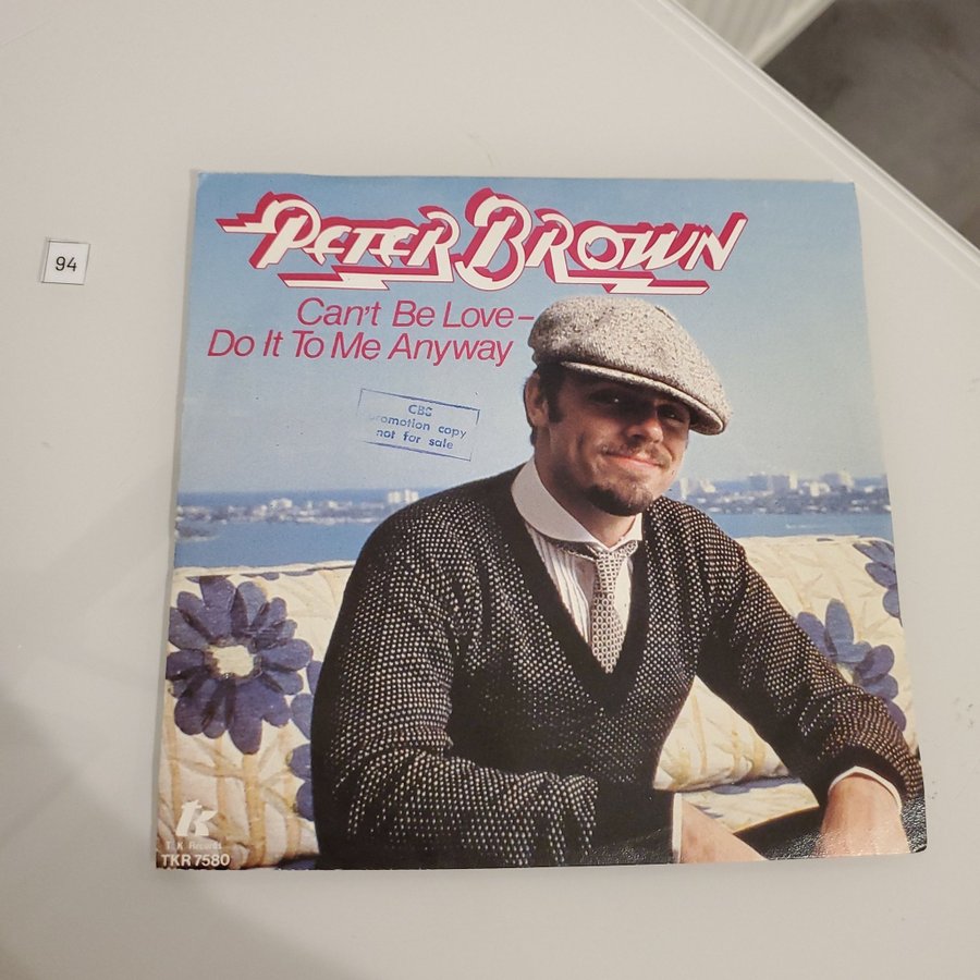 Peter Brown - Can't Be Love - Do It To Me Anywa.. | Köp på Tradera ...