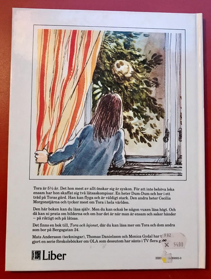 TORA OCH DUM-DUM Huset på Bergsgatan Thomas Danielsson Monica Gydal 1983