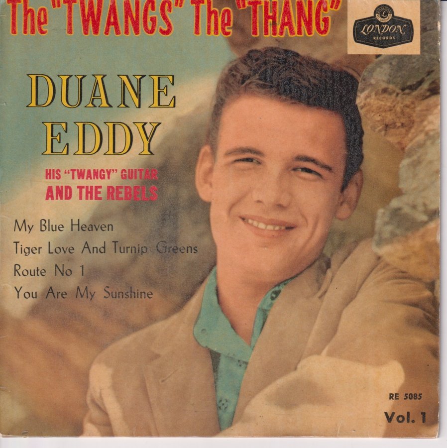 DUANE EDDY & THE REBELS-TWANGS THE TWANG VOL.1 .. | Köp på Tradera ...