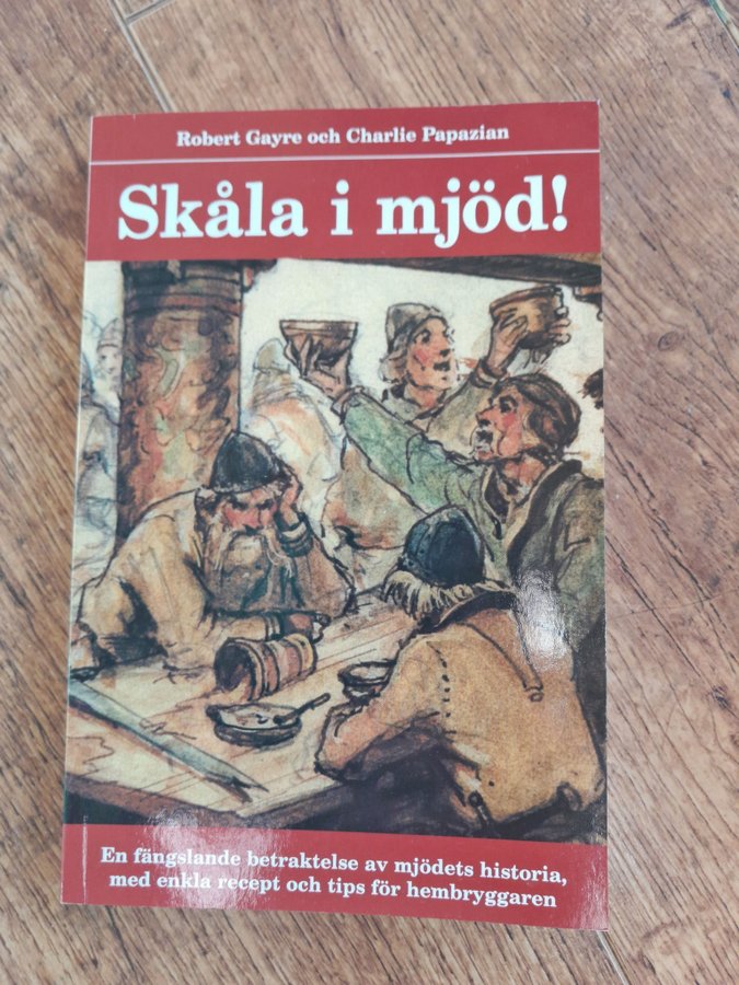 Skåla i mjöd! av Robert Gayre och Charlie Papaz.. | Köp på Tradera ...