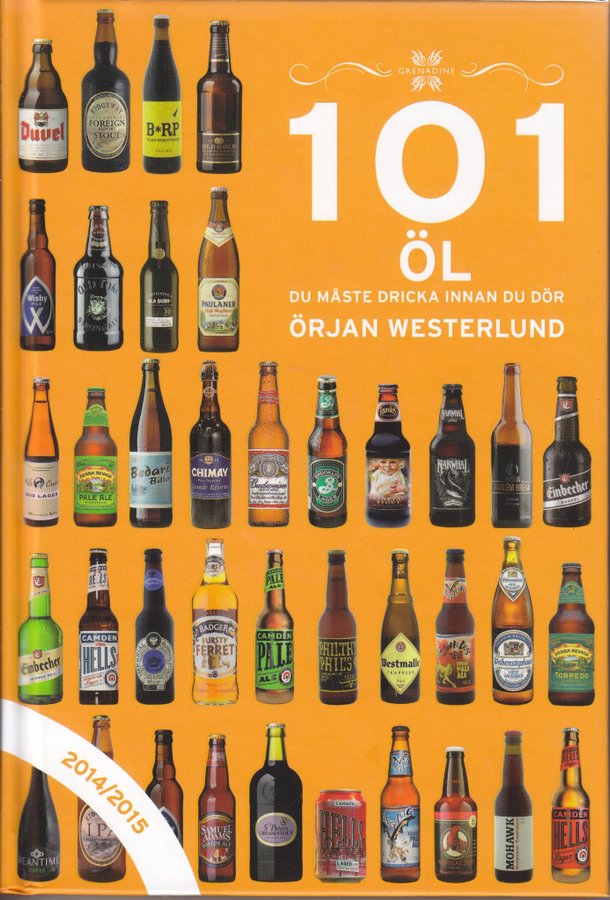 101 Öl - Du måste dricka innan du dör, Örjan We.. | Köp på Tradera ...